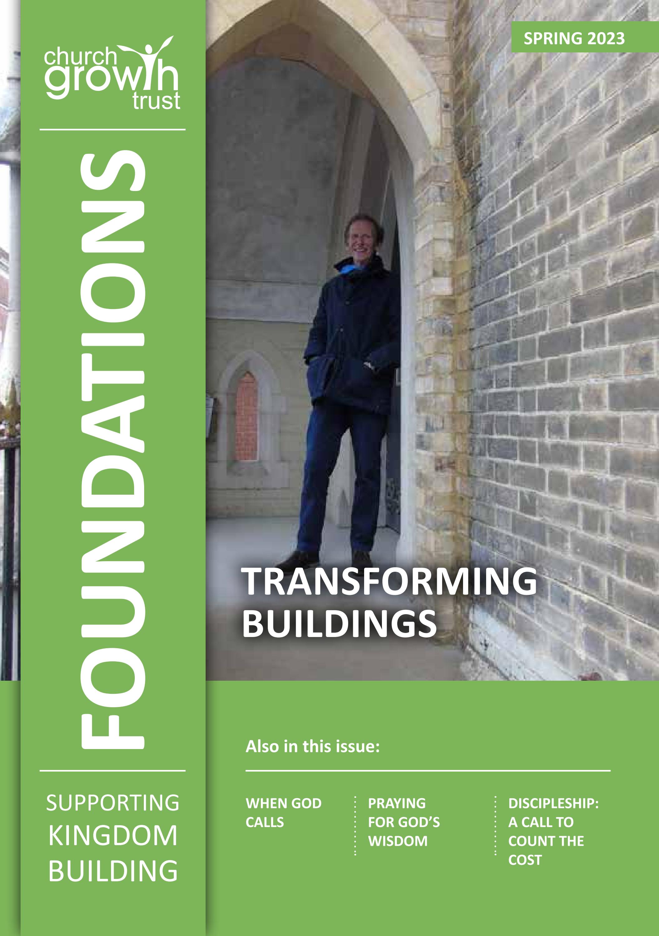 Foundations Magazine - Spring 2023 edition by churchgrowthtrust - Issuu