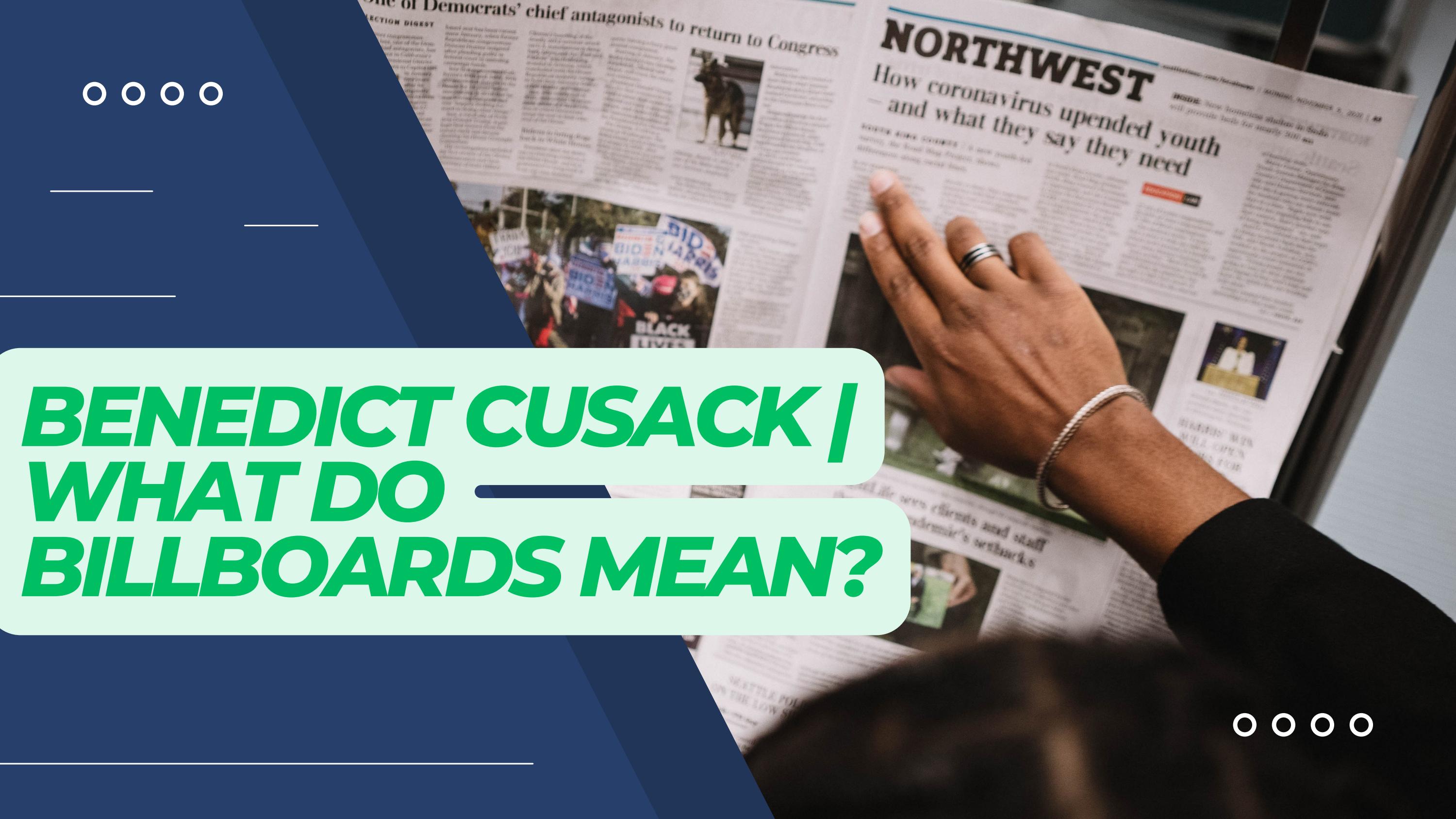 Benedict Cusack | What Do Billboards Mean? by bencusack45 - Issuu