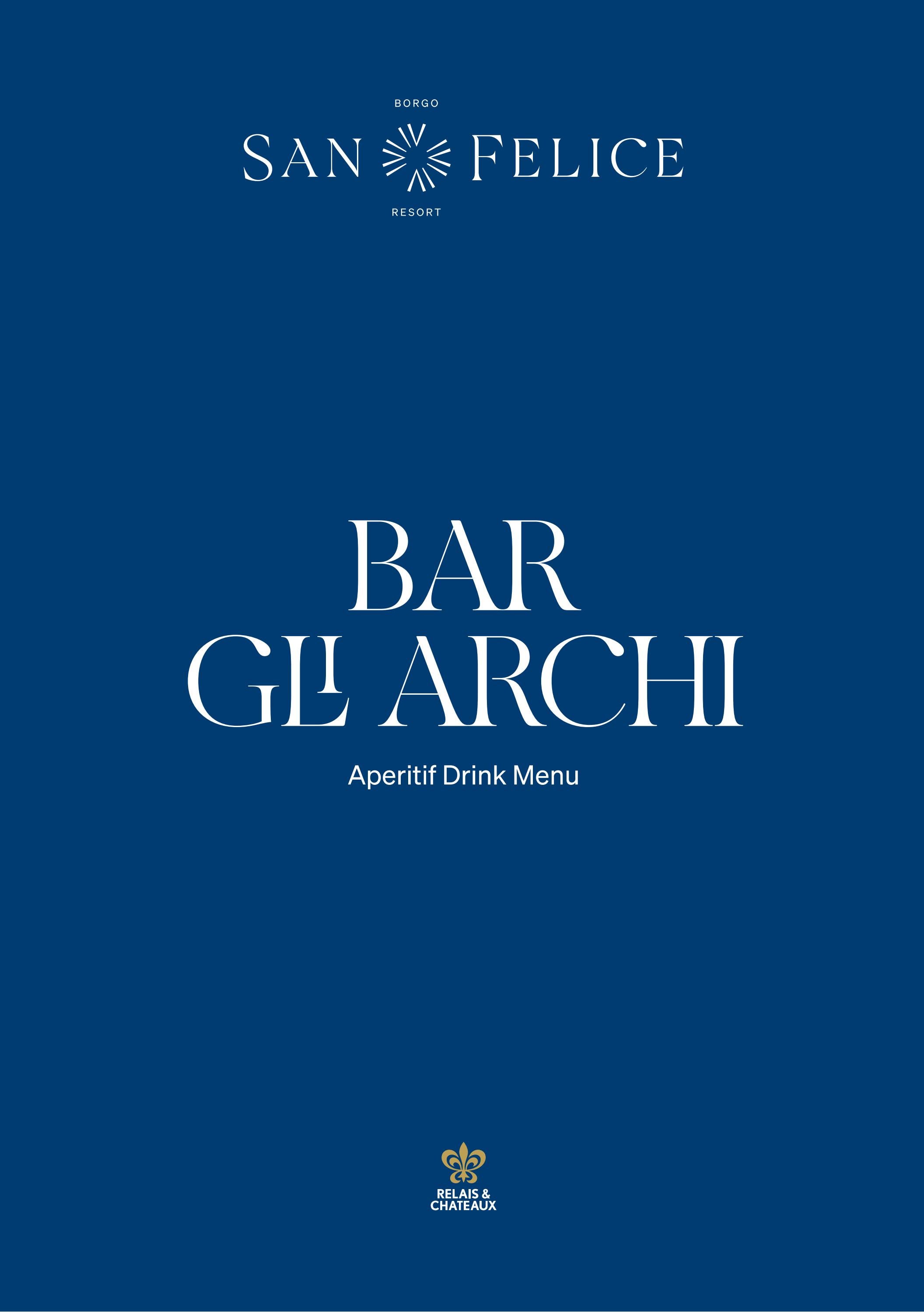 BORGO SAN FELICE Relais & Châteaux in Tuscany | Gli Archi Aperitif ...