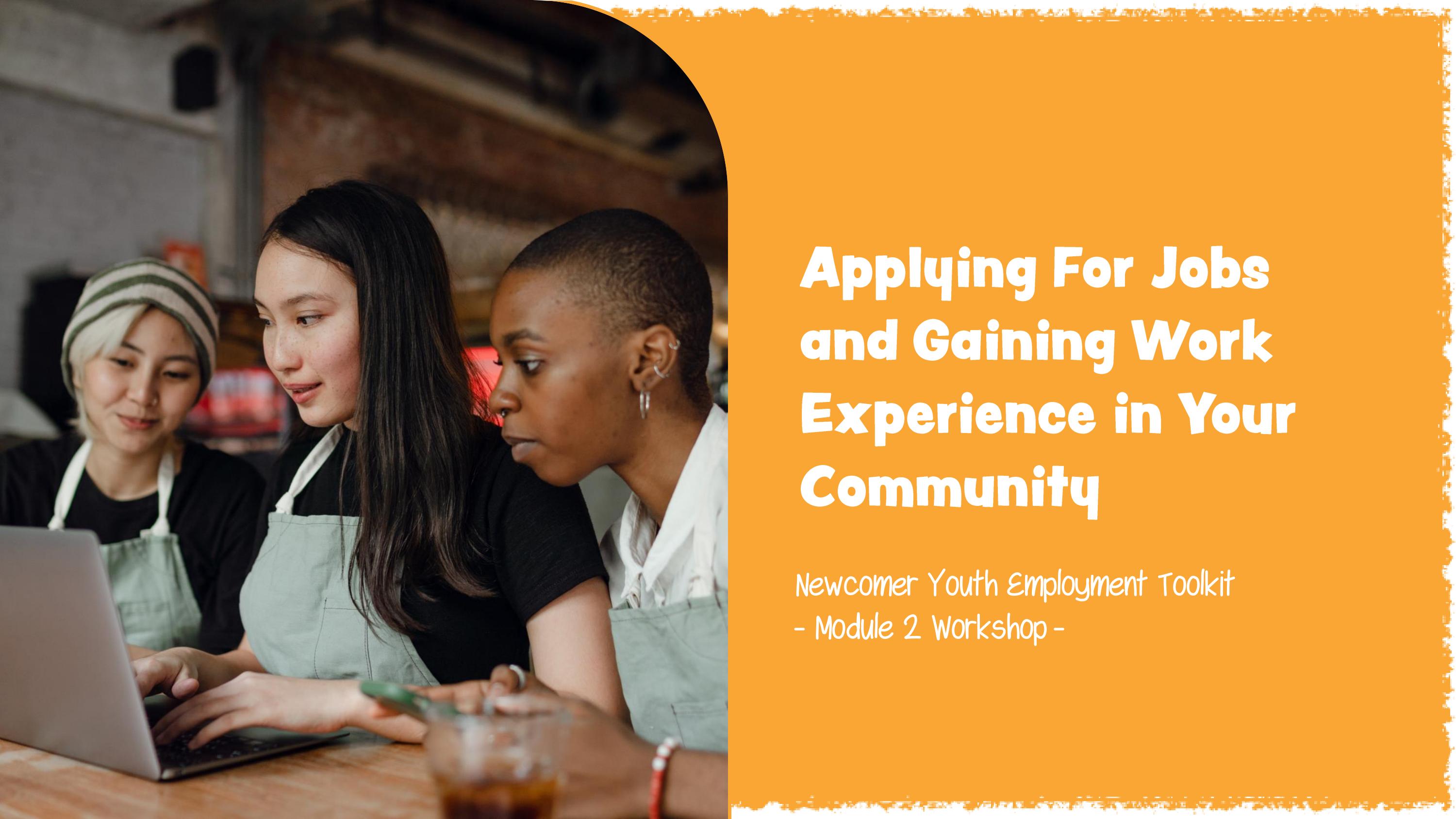 Applying for Jobs and Gaining Work Experience in Your Community by ...