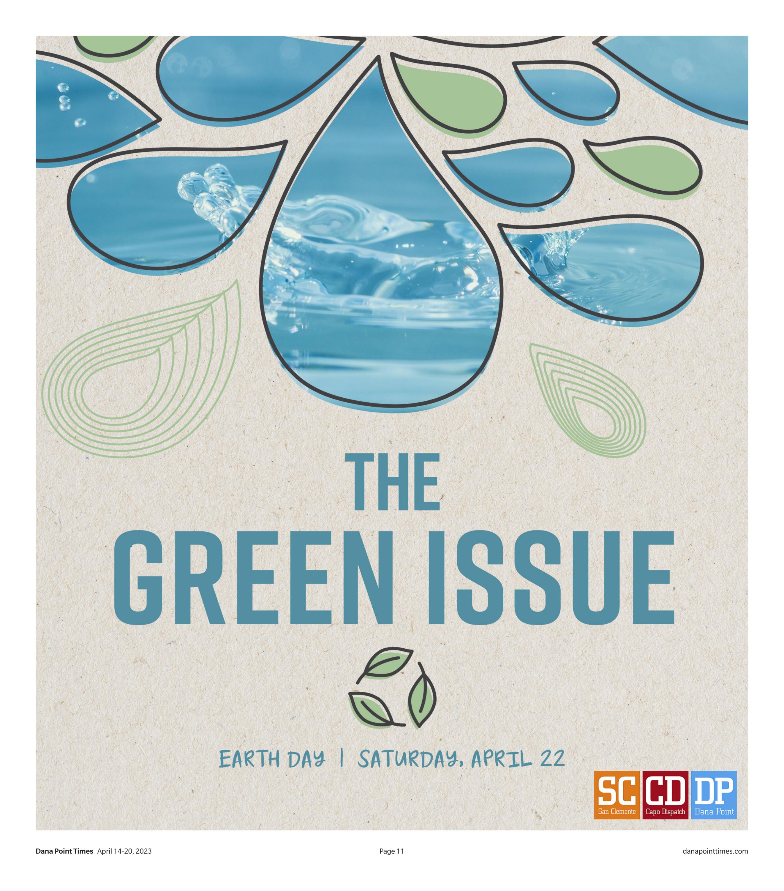 The Green Issue 2023 by Dana Point Times - Issuu