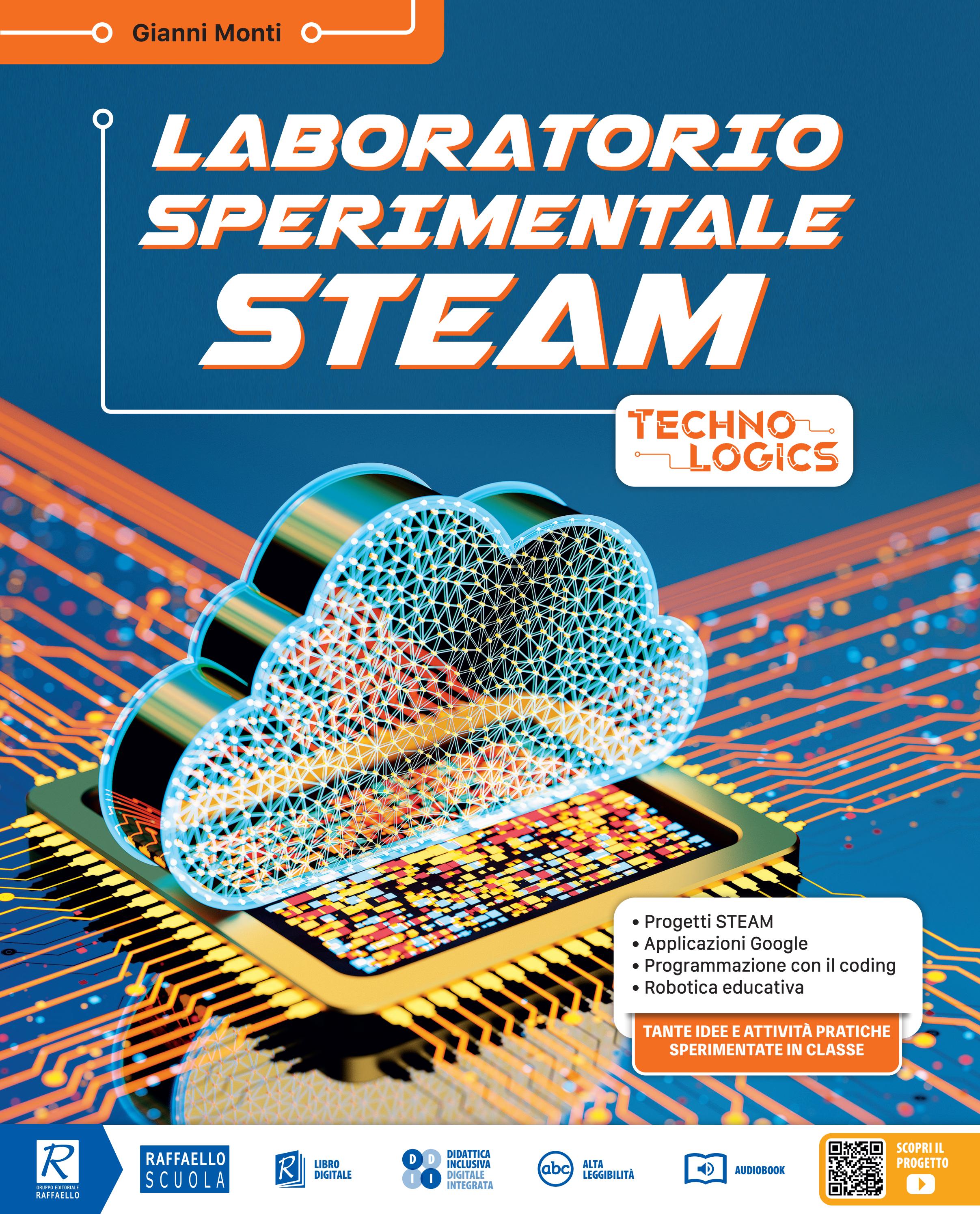 Techno-logics - Laboratorio sperimentale STEAM by Gruppo Editoriale ...