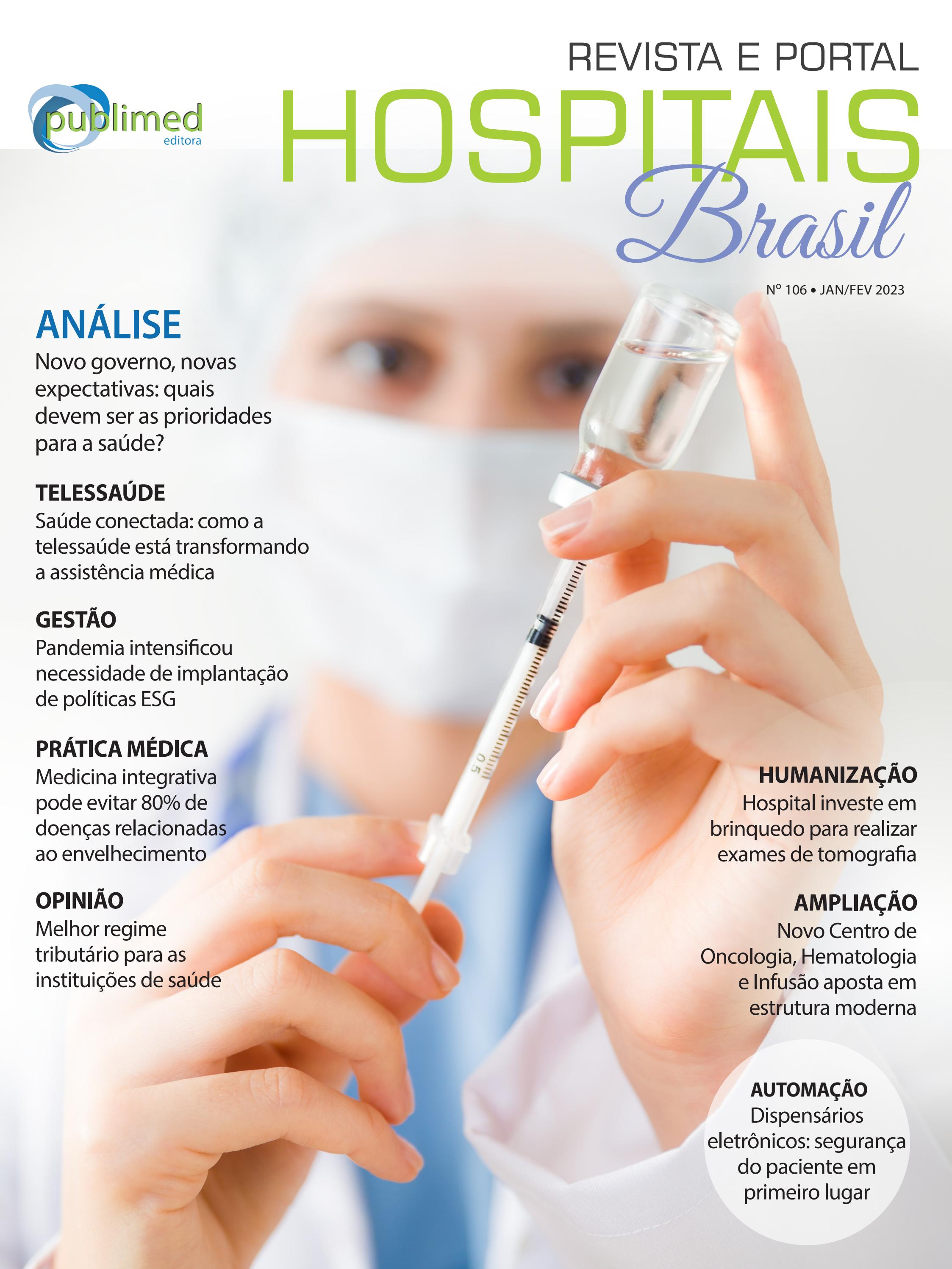 Edição 106 – Revista Hospitais Brasil by Publimed Editora - Issuu