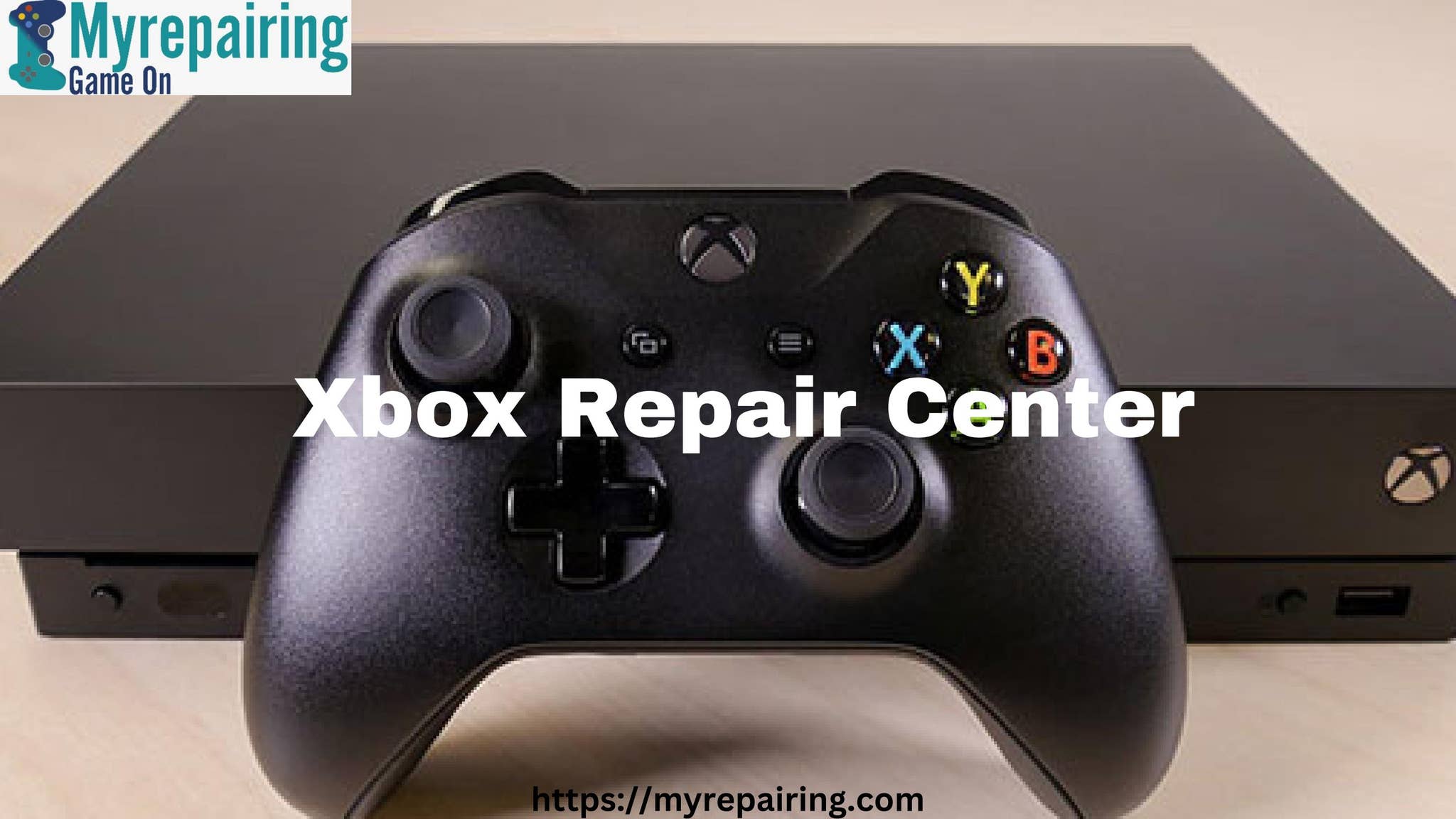 Xbox Repair Center | My Repairing by My Repairing - Issuu