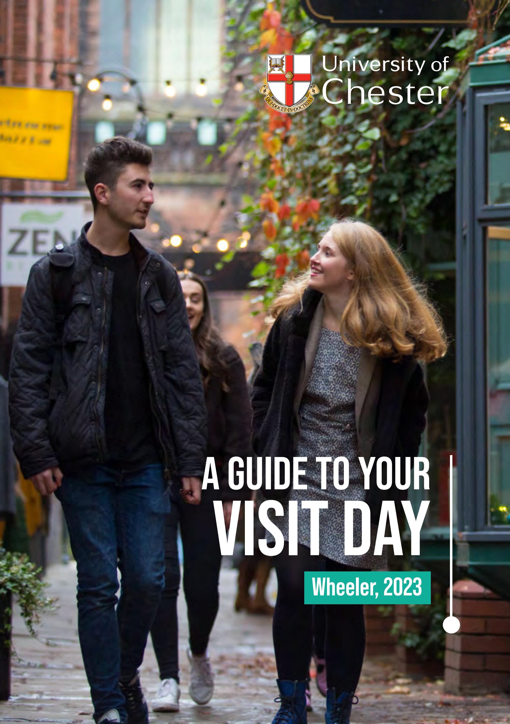 Wheeler Visit Day Guide by University of Chester - Issuu
