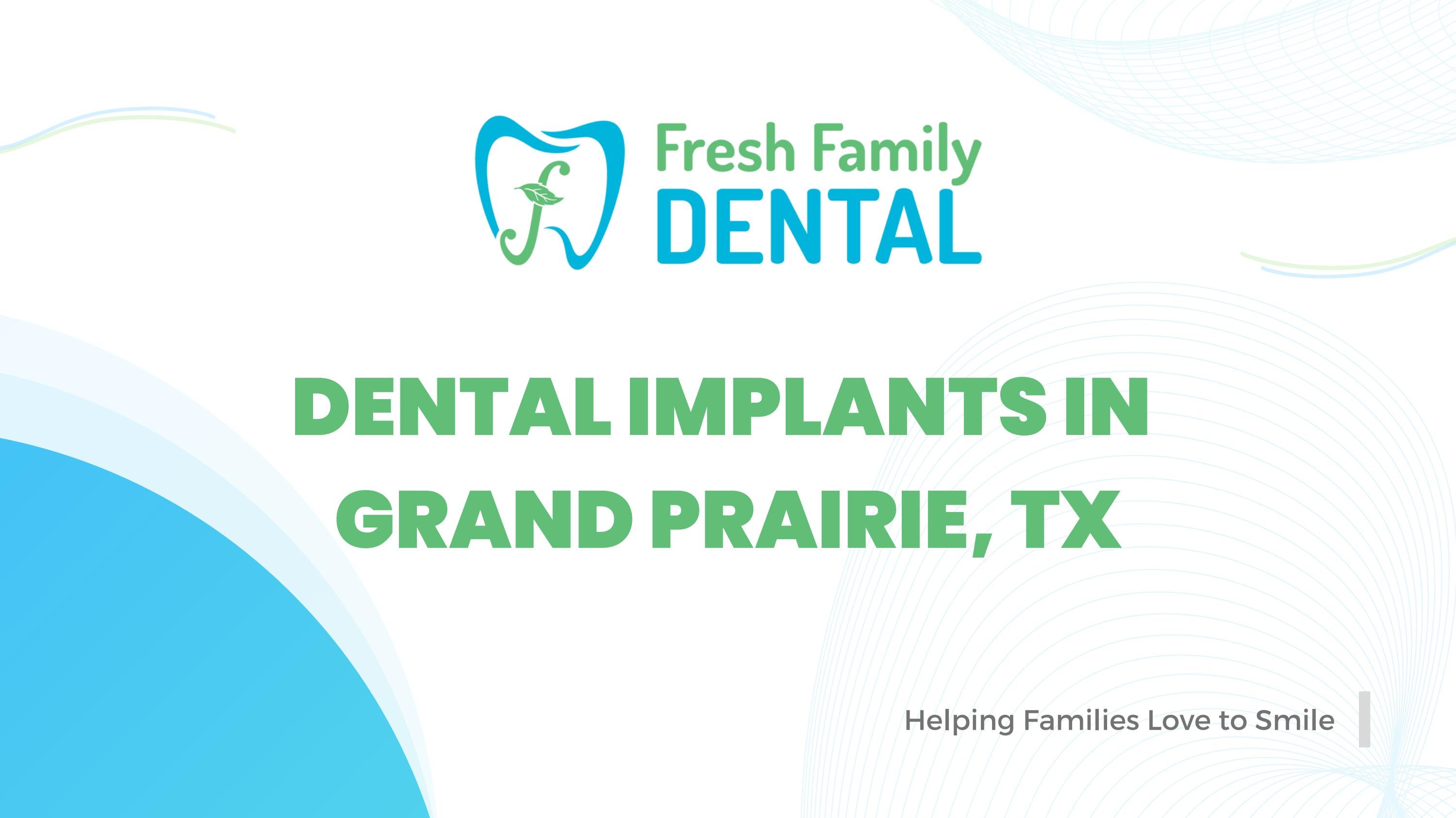 Advantages of Dental Implants in Grand Prairie by freshfamilydentall ...