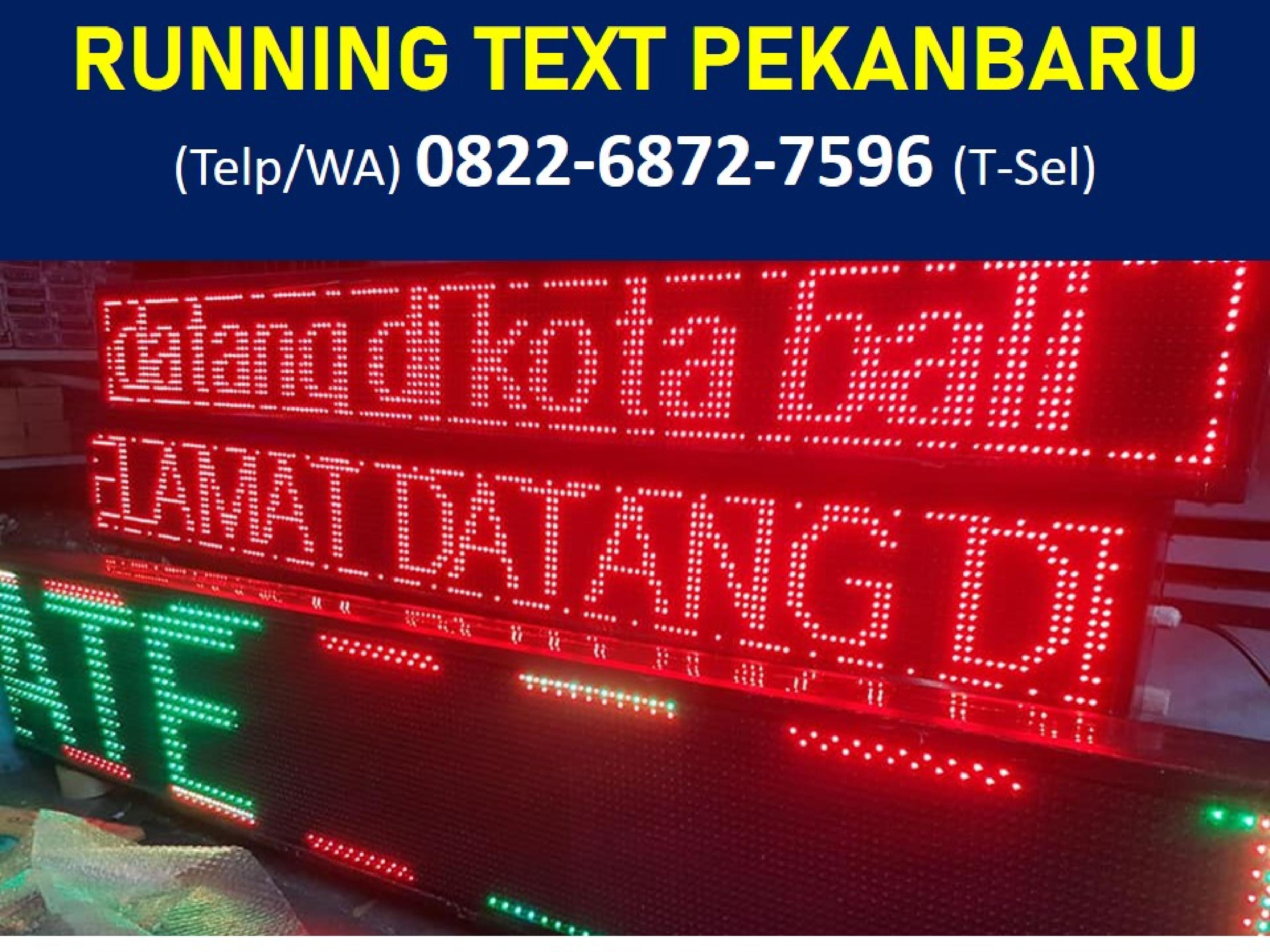 Telp/WA : 0822-6872-7596, Running Text Display Pekanbaru by Jual ...