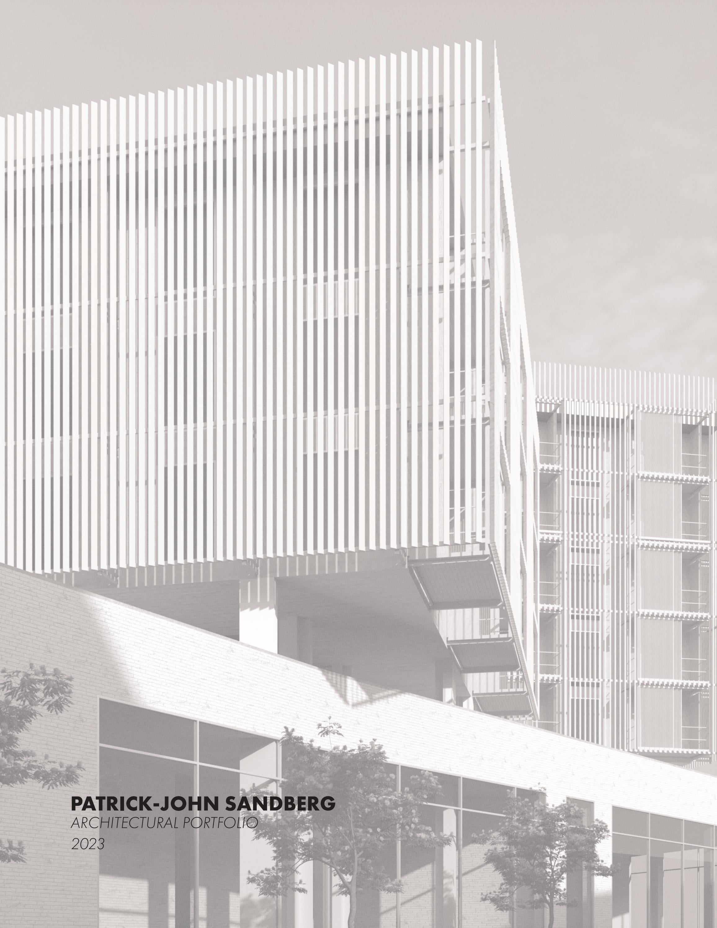 Architectural Portfolio - Patrick John Sandberg 2023 by Patrick ...