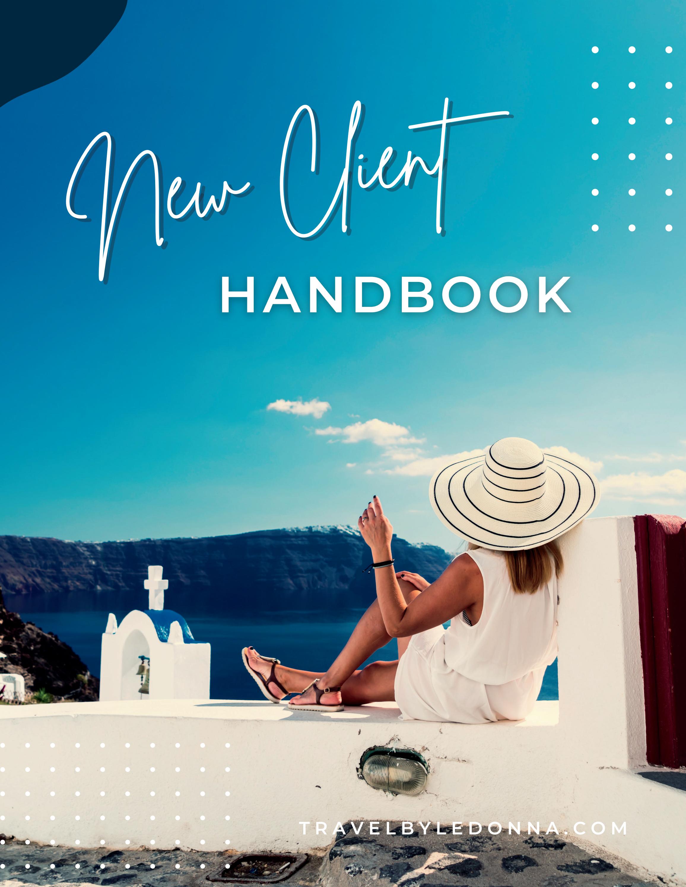New Client Handbook - Travel By Le'Donna by Emotionally Mature - Issuu