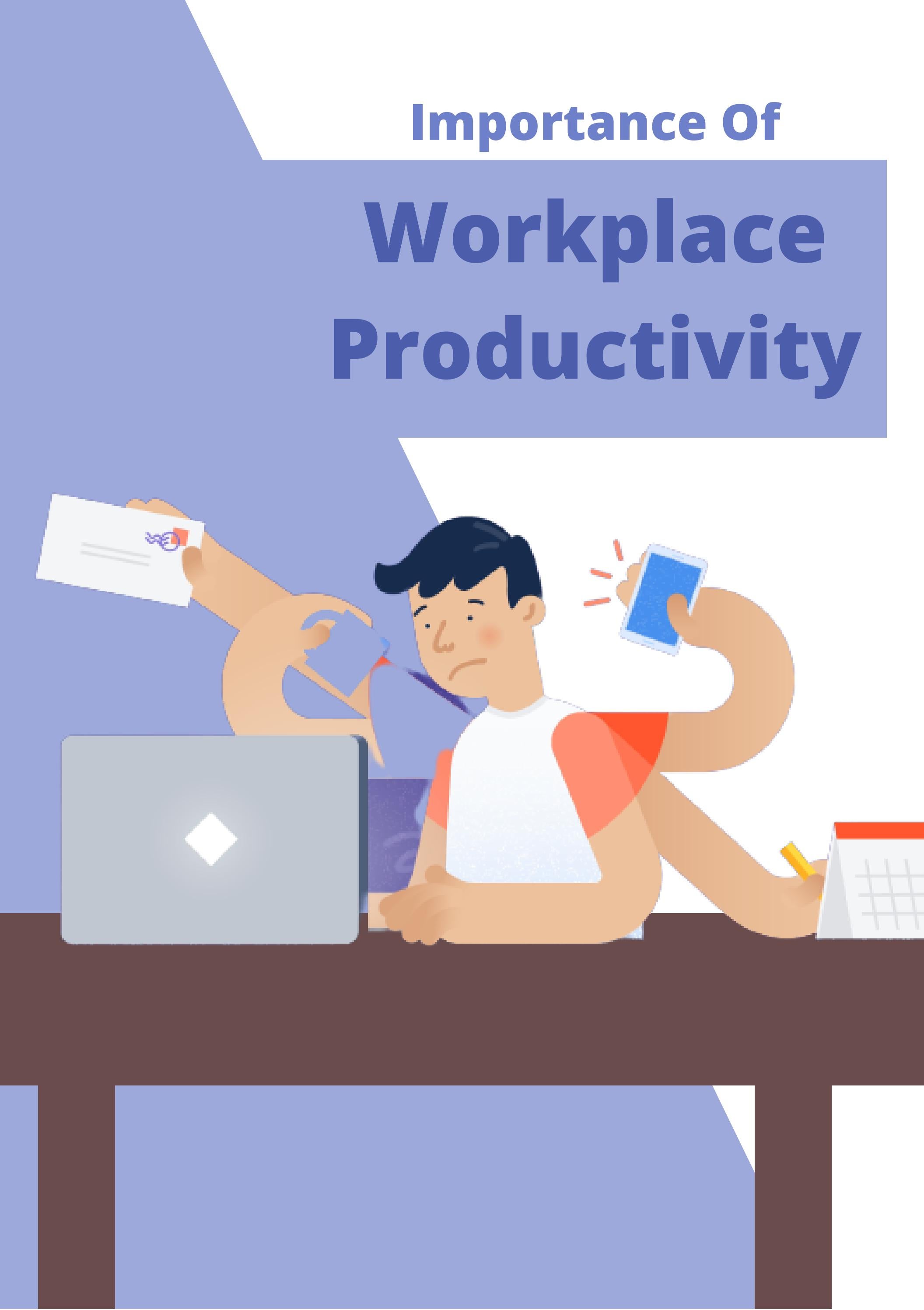 Workplace Productivity by abbigailg21 - Issuu