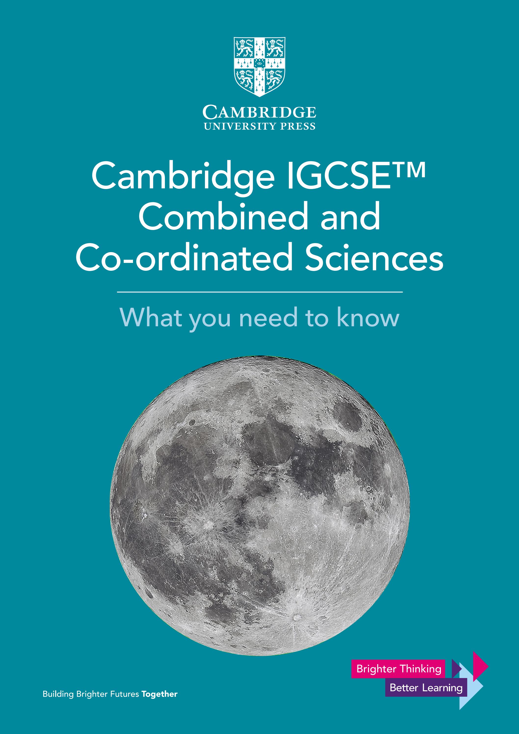 Cambridge IGCSE Combined And Co ordinated Sciences What You Need To