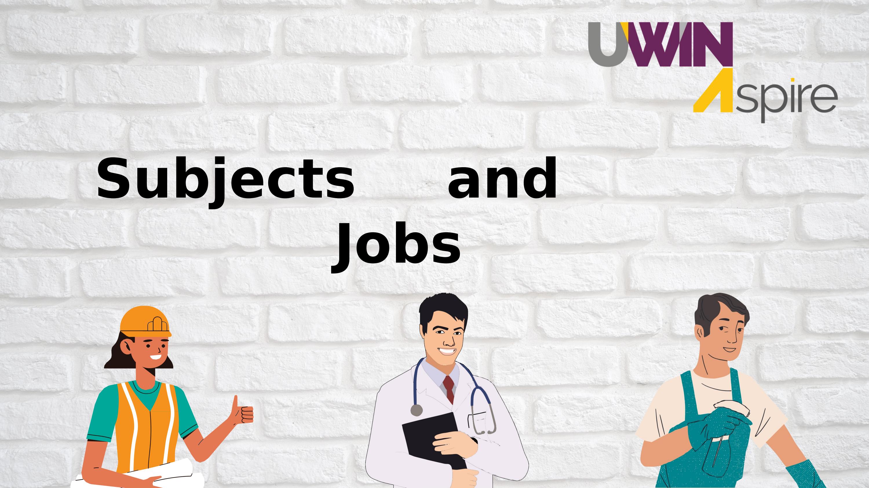 Session 3 - Subjects and Jobs PowerPoint by University of Winchester ...