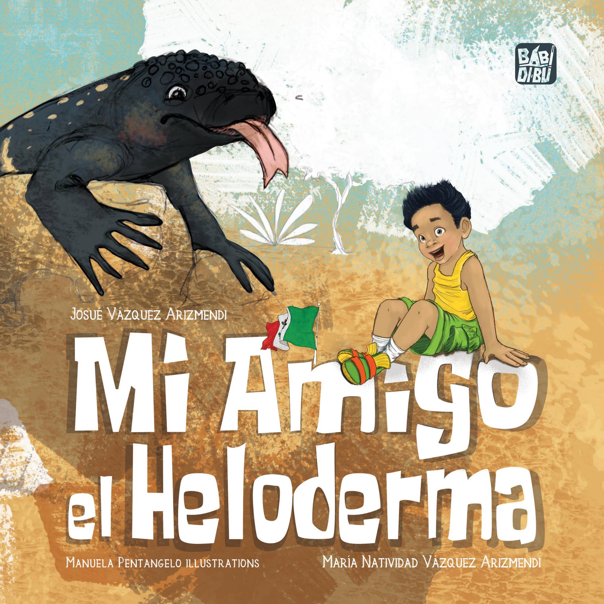 Mi amigo el Heloderma by BABIDI-BÚ - Issuu