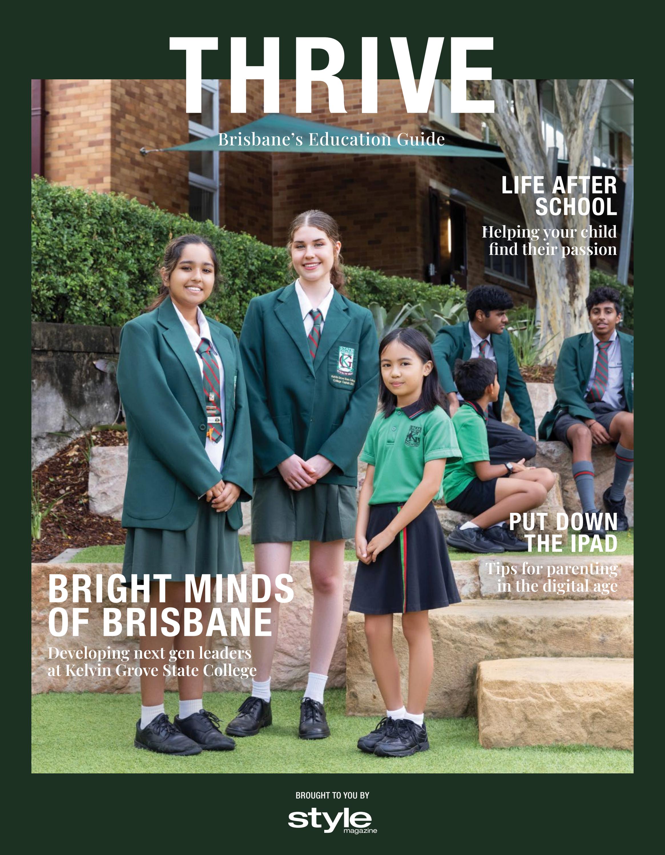 Thrive Magazine | Brisbane's Education Guide by Style Media - Issuu