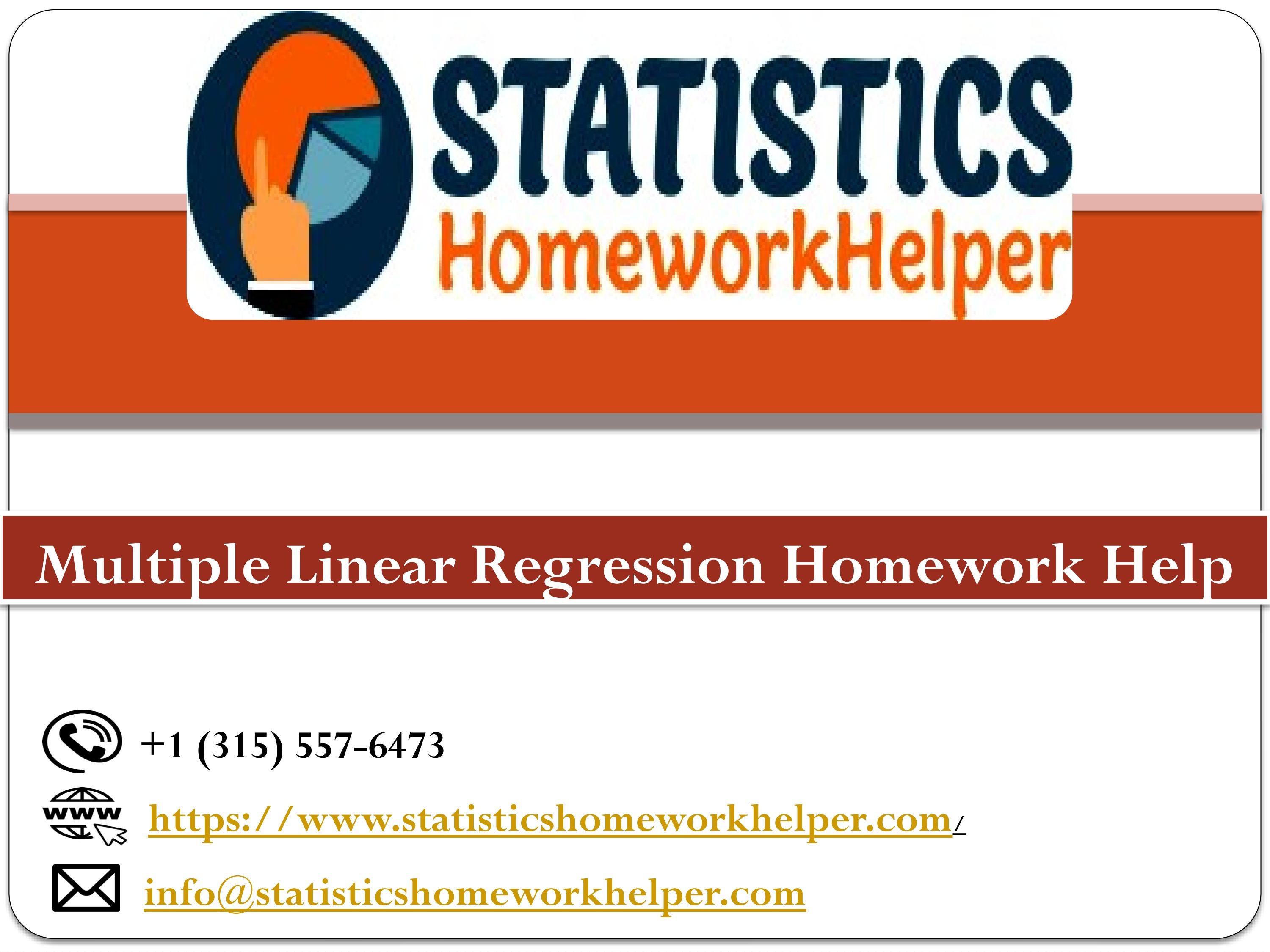 Multiple Linear Regression Homework Help By Statistics Homework Helper Issuu 