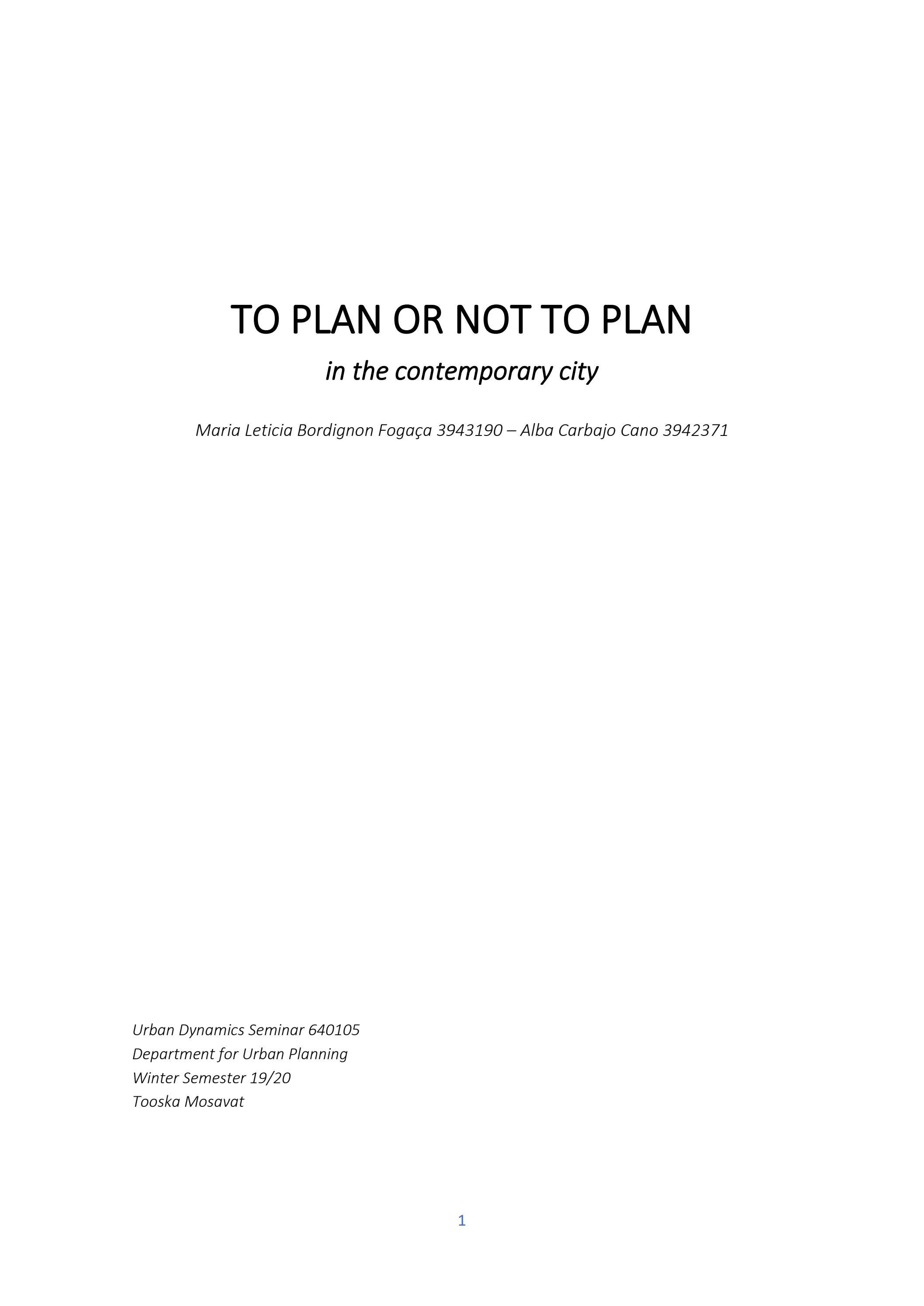 To plan or not to plan in the contemporary city by alba carbajo - Issuu