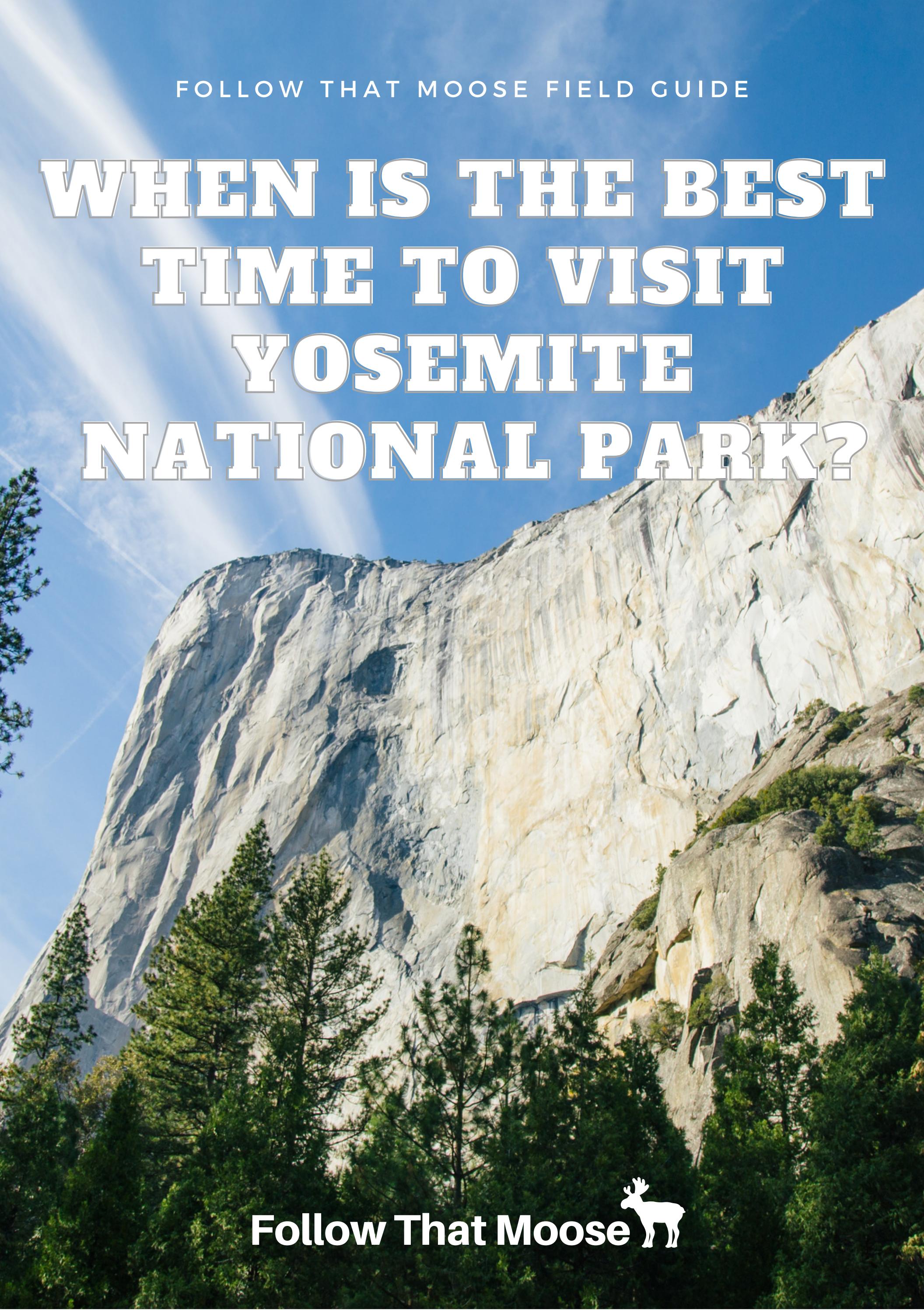 When is the best time to visit Yosemite National Park by Traveller.Rob ...