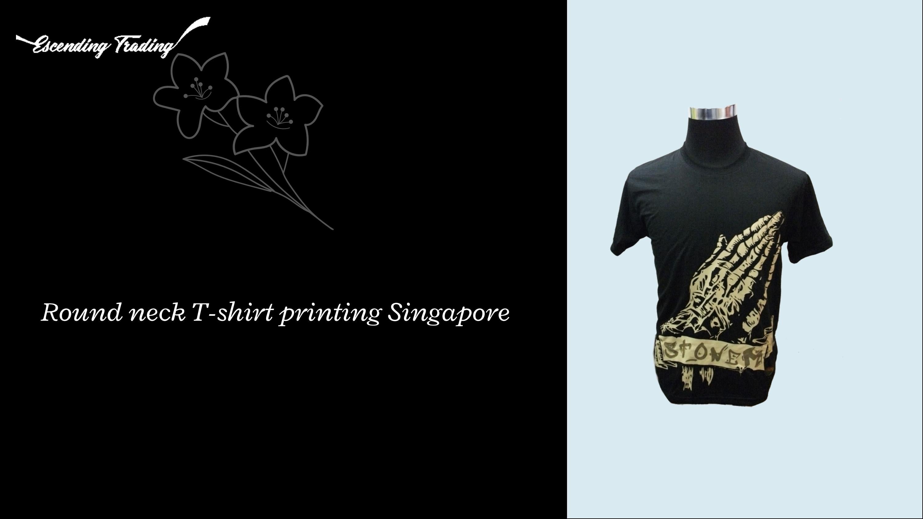Round Neck T Shirt Printing Singapore By Escendingtrading Issuu
