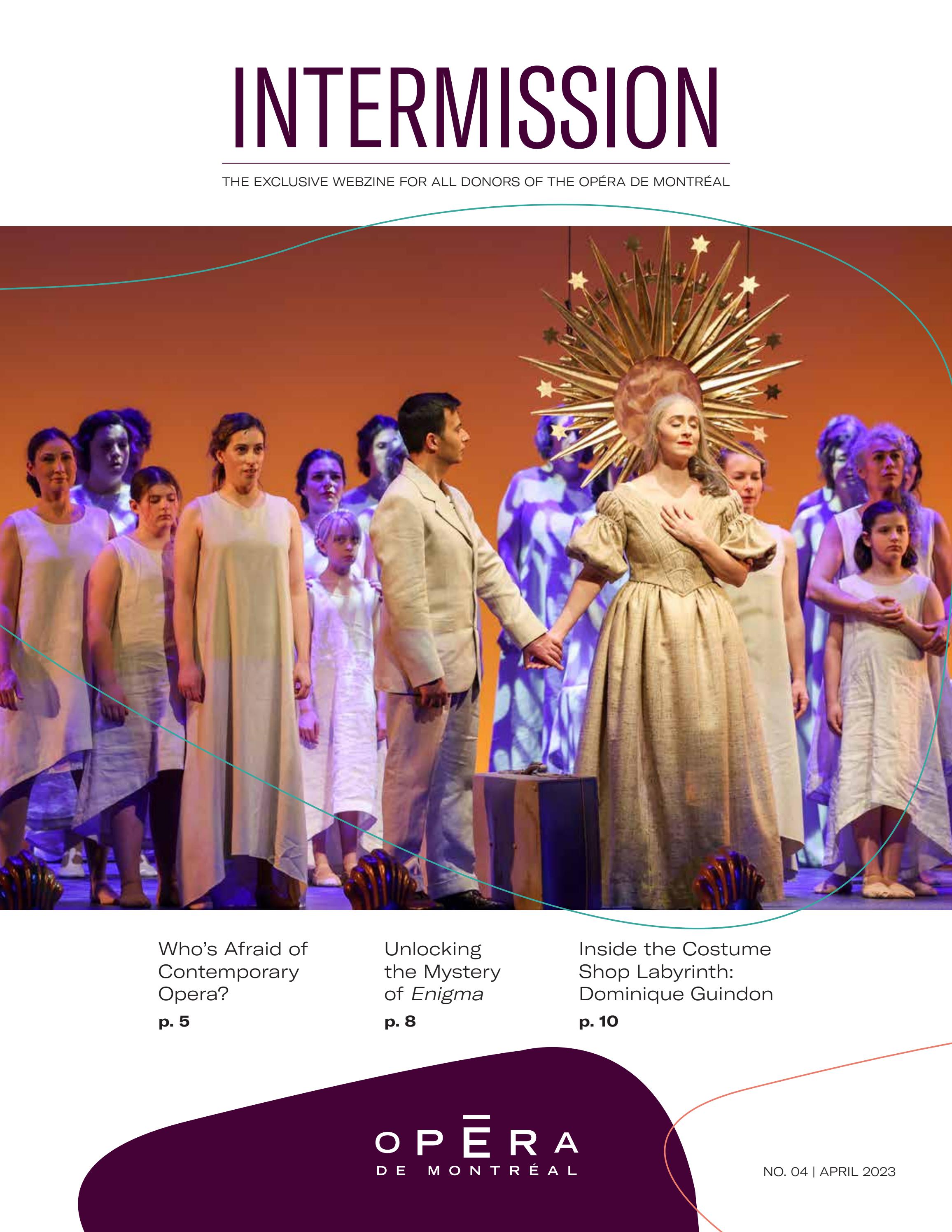 INTERMISSION NO. 04 by Opéra de Montréal - Issuu