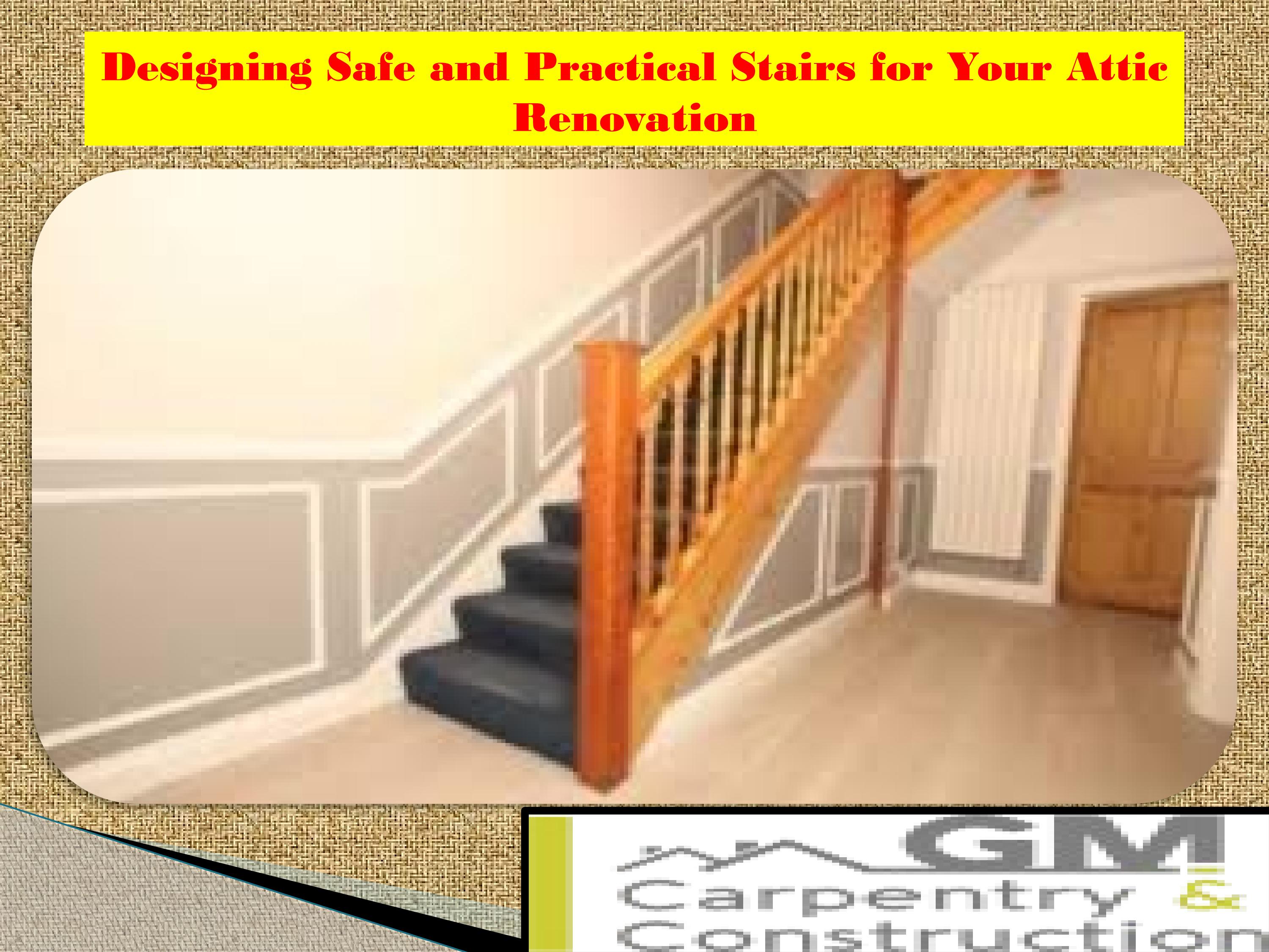 Designing Safe and Practical Stairs for Your Attic Renovation by ...