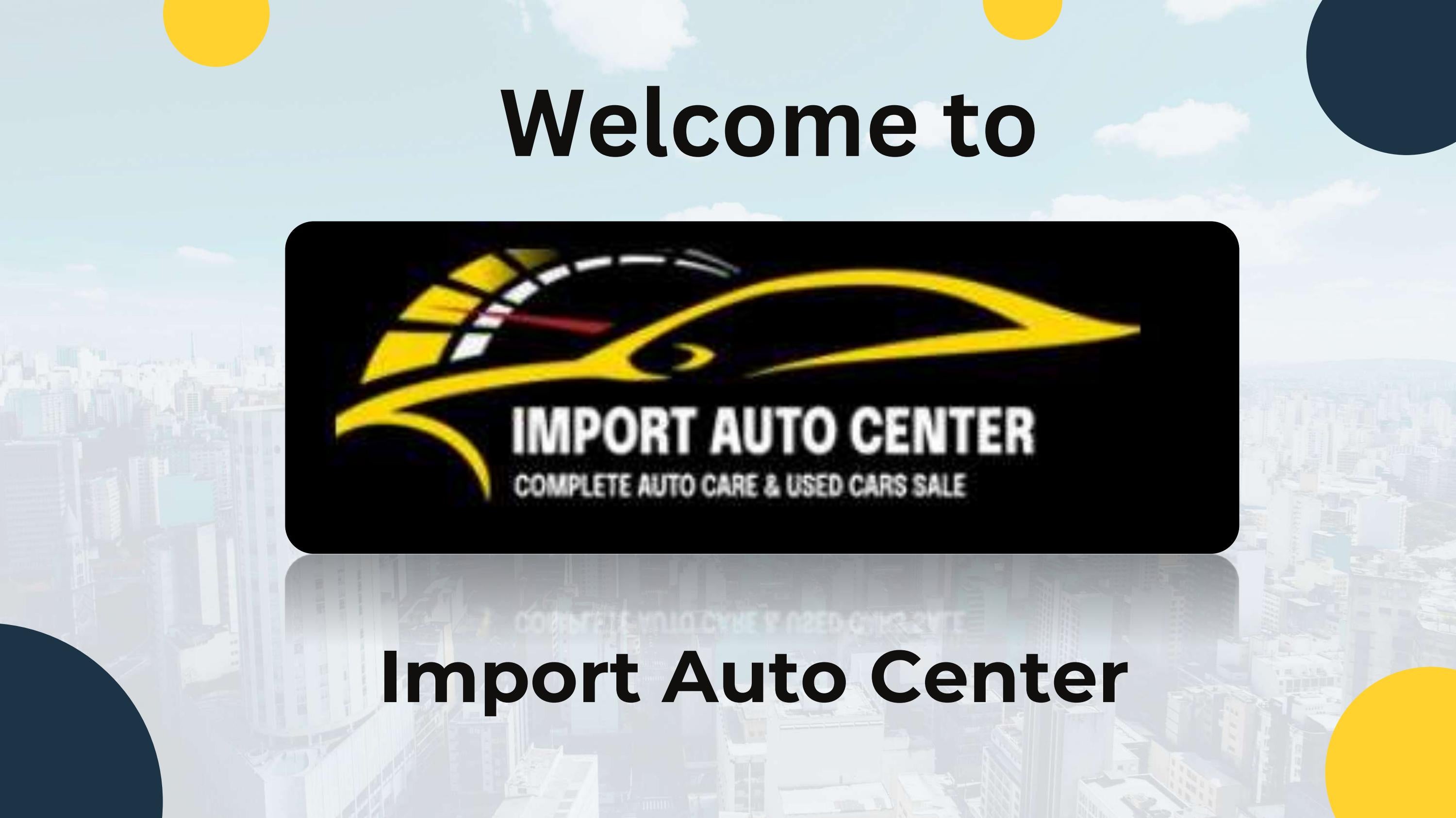 Auto Repair Services by importautocenter - Issuu