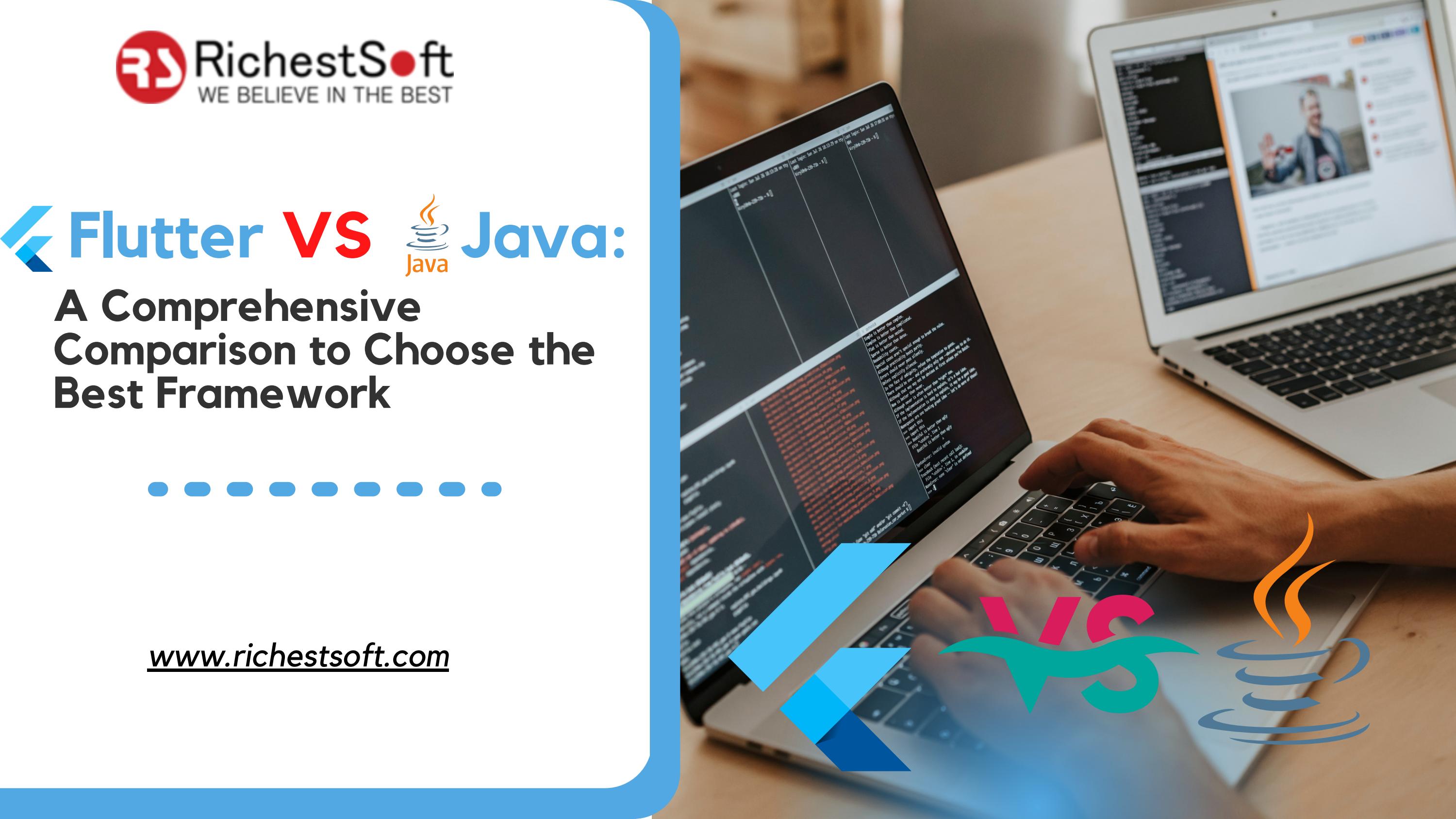 Flutter vs Java : A Comprehensive Comparison Guide by RichestSoft - Issuu