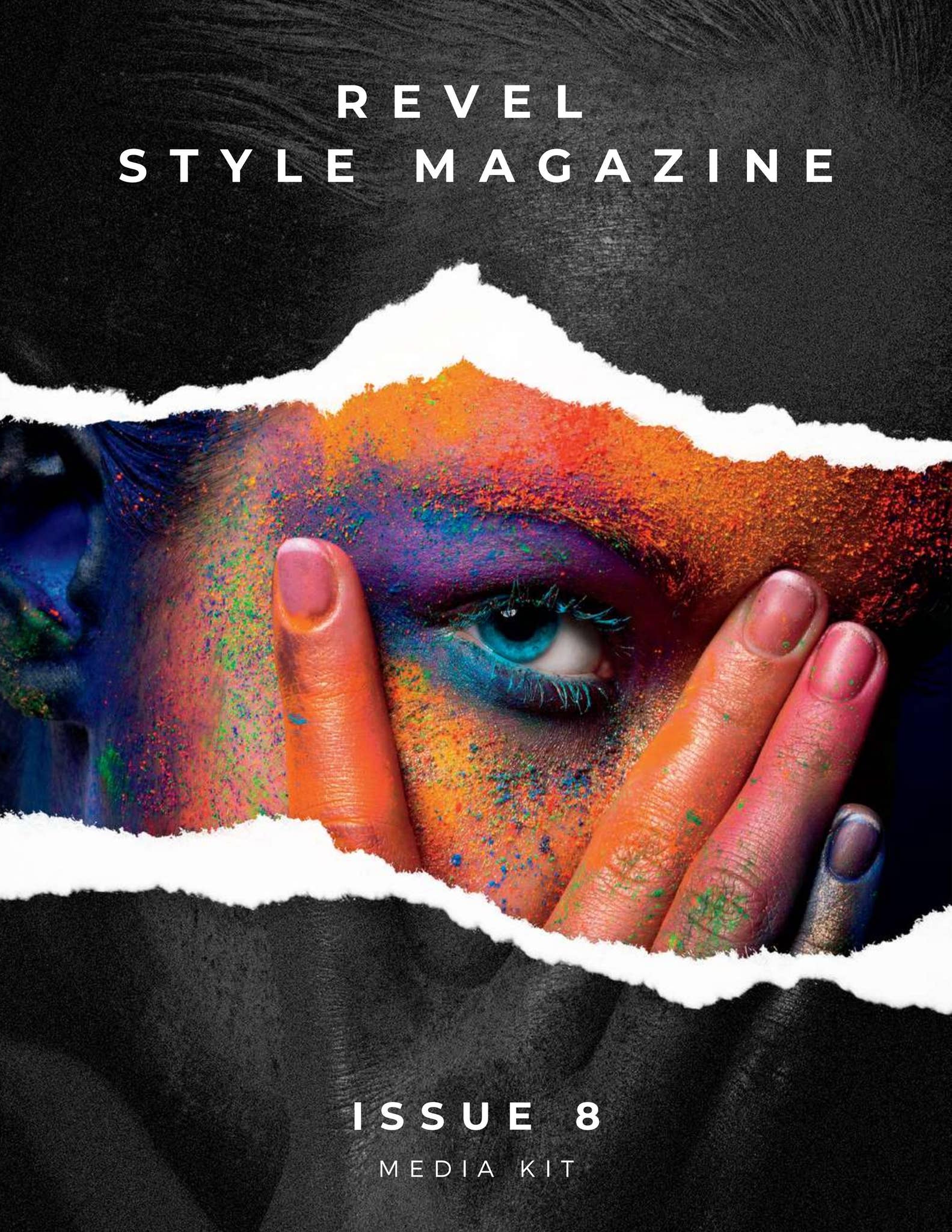 REVEL Style Magazine, Issue 8 | Media Kit by REVEL Realty - Issuu