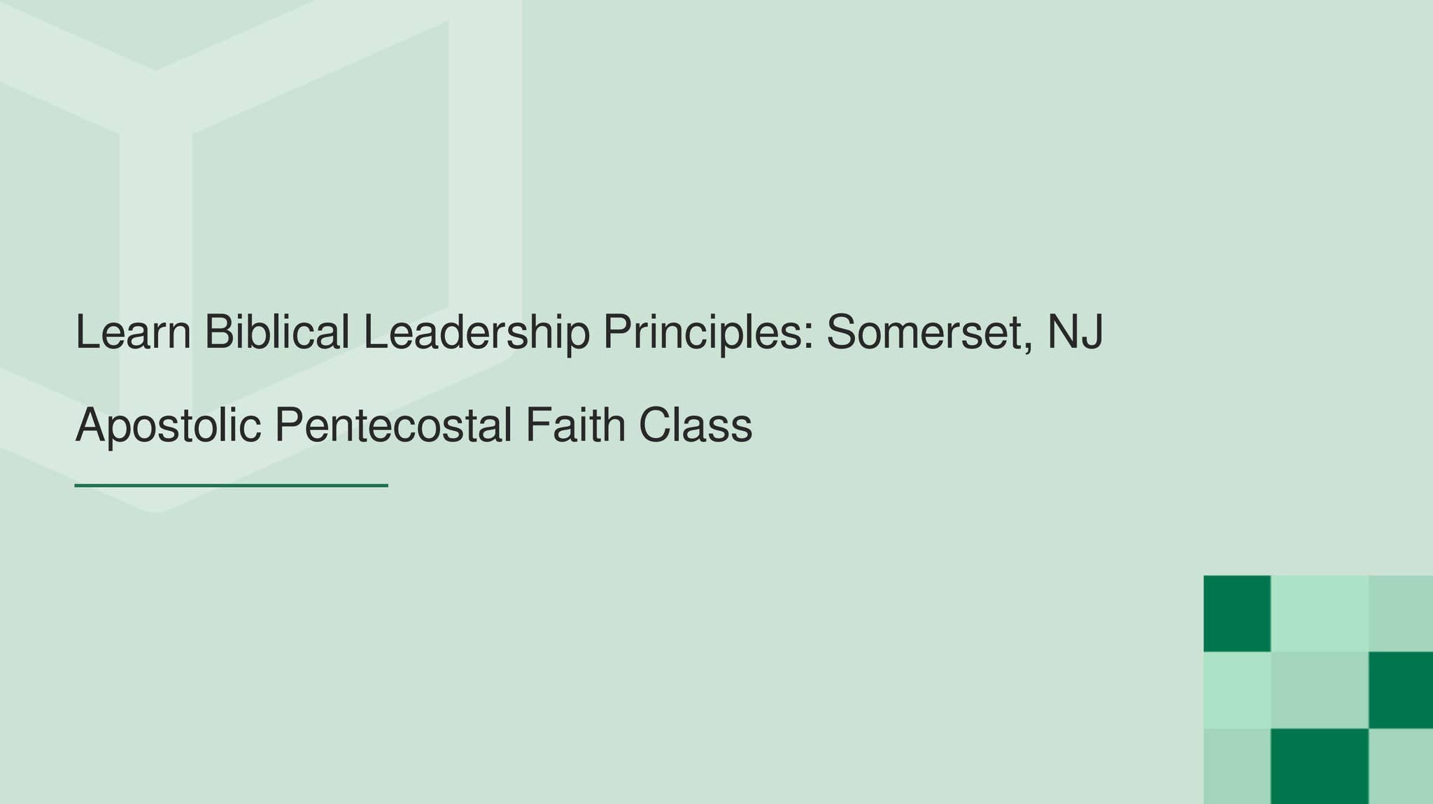 Learn Biblical Leadership Principles: Apostolic Pentecostal Faith-Based ...