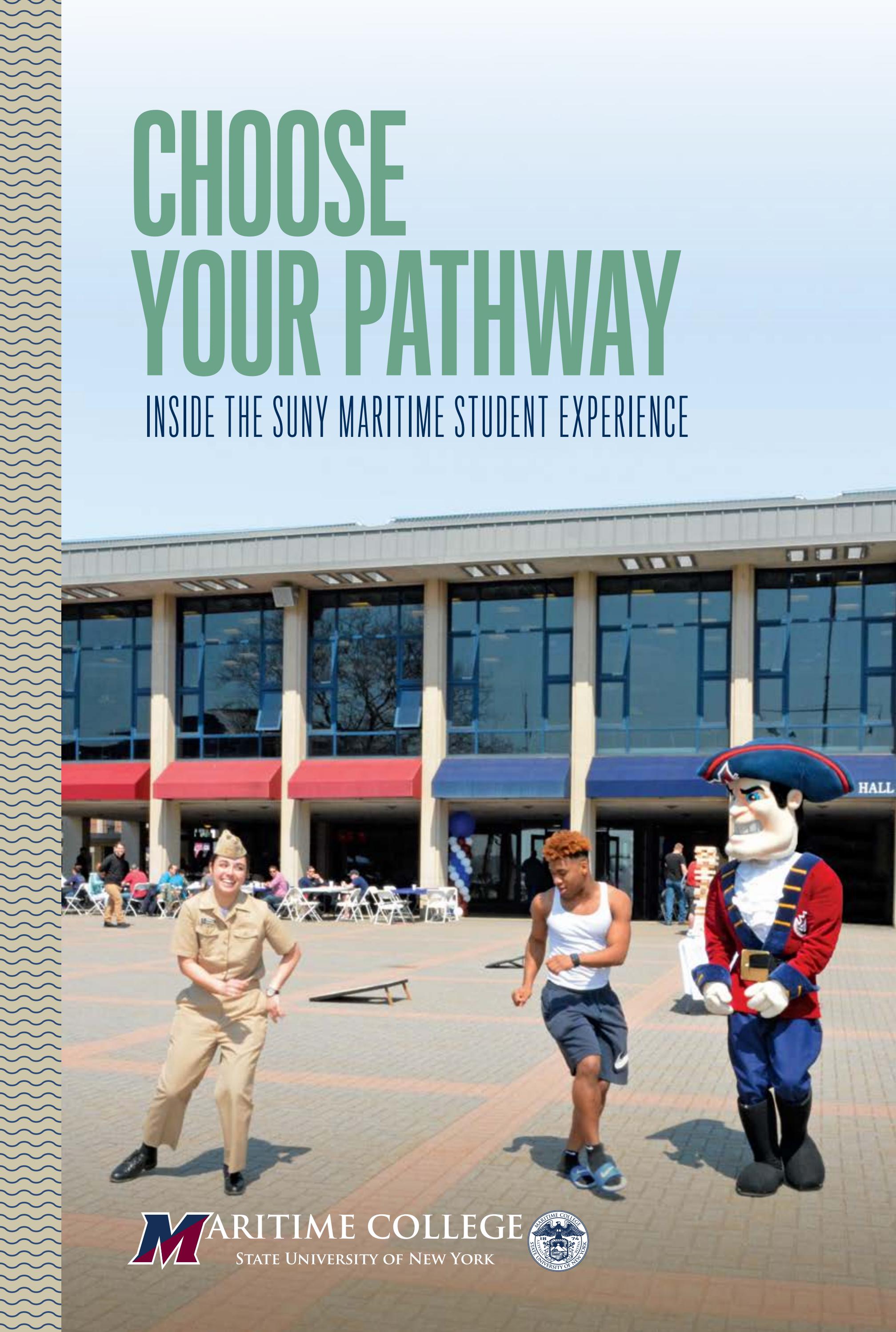 Choose Your Pathway—Inside the SUNY Maritime Student Experience by ...