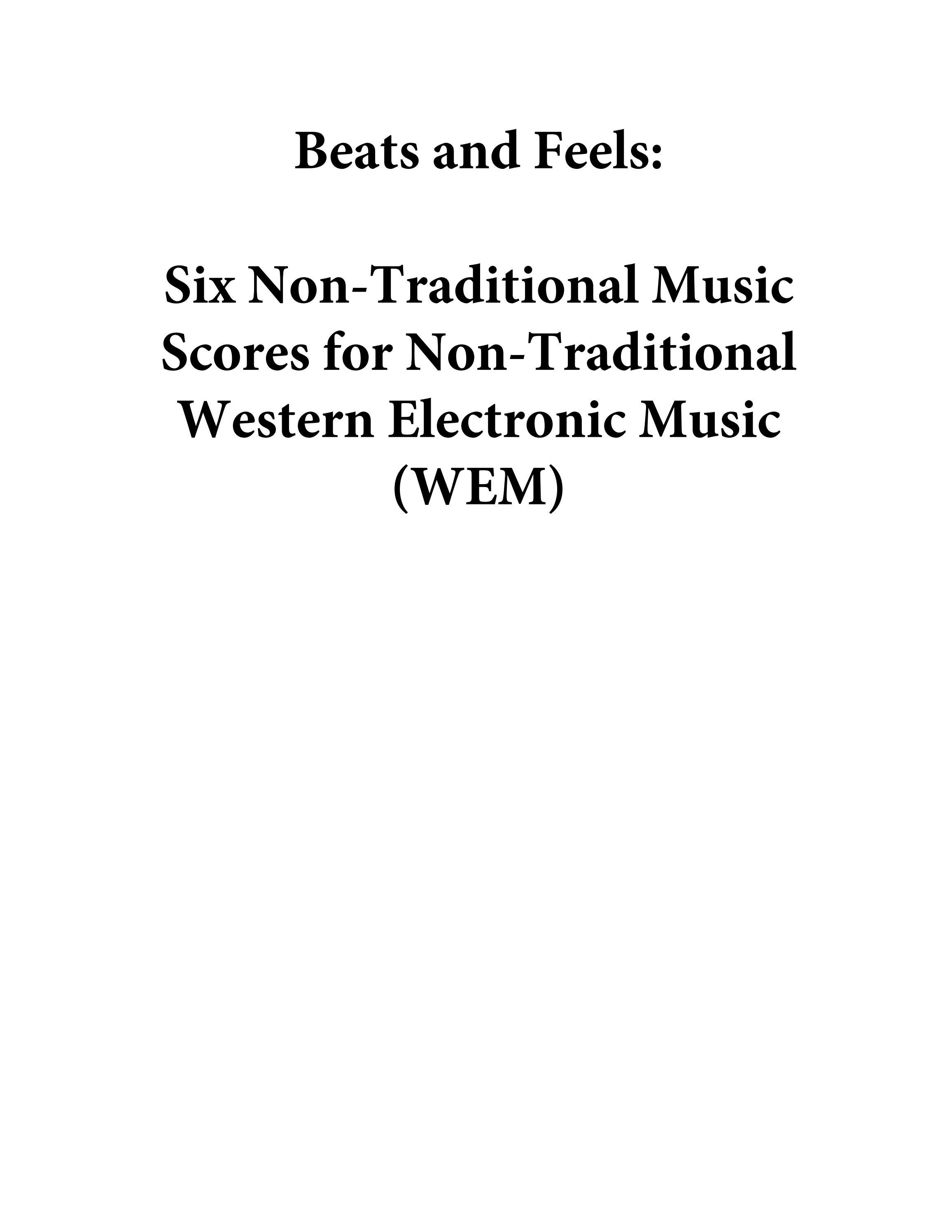 Beats and Feels: Six Non-Traditional Music Scores for Non-Traditional ...