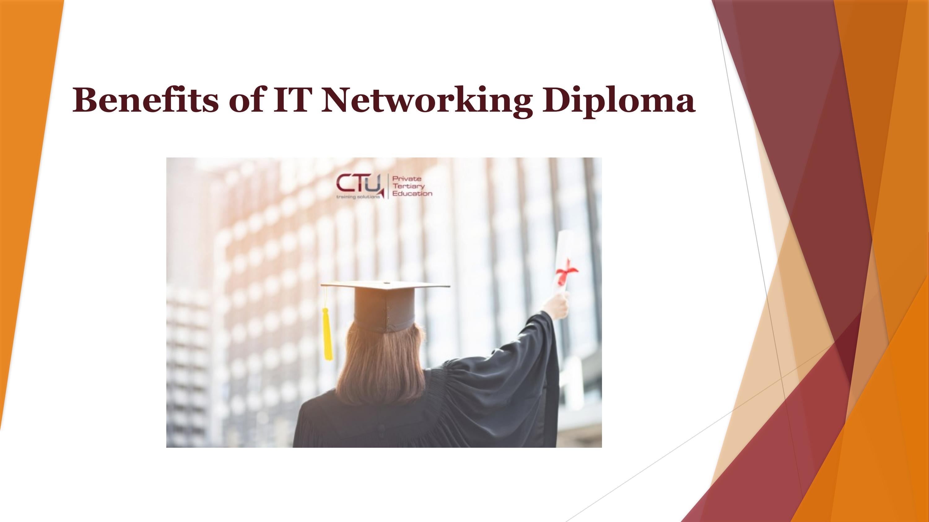 Benefits of IT Networking Diploma by CTU Training Solutions - Issuu