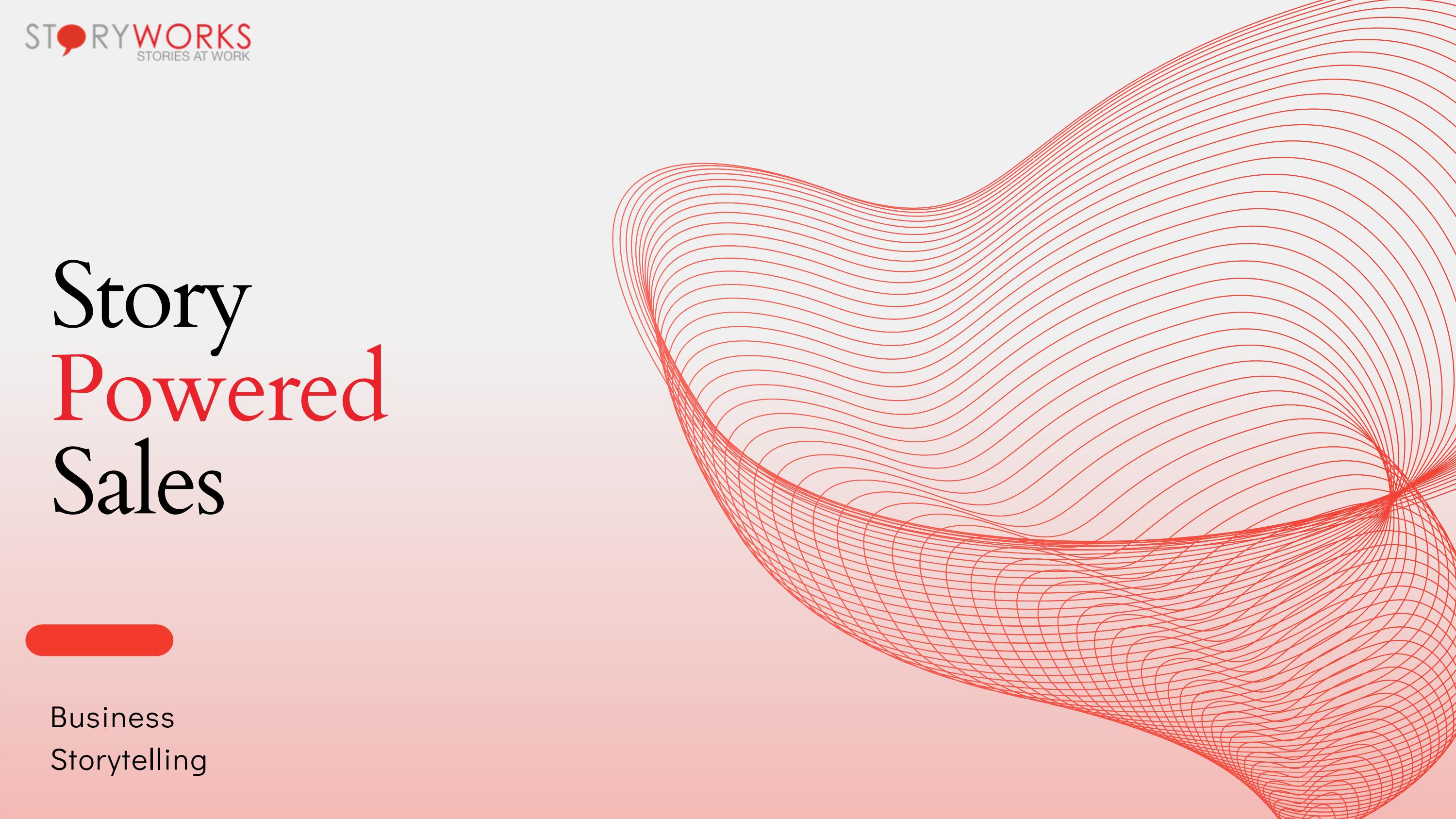 Increase Your Sales With Story Powered Sales Program by StoryWorks - Issuu