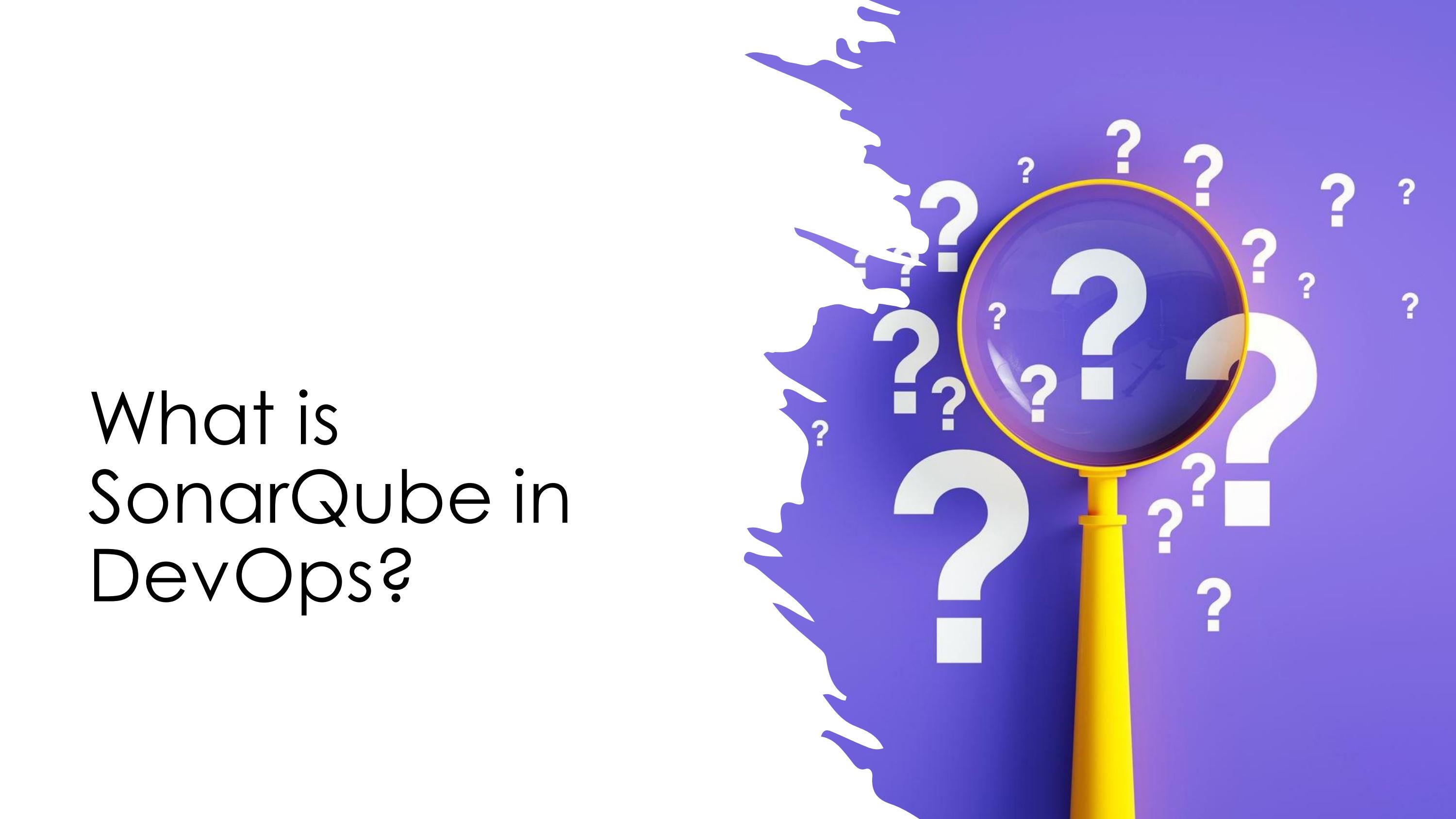 What Is SonarQube In DevOps By Devopsuniversitylearning Issuu