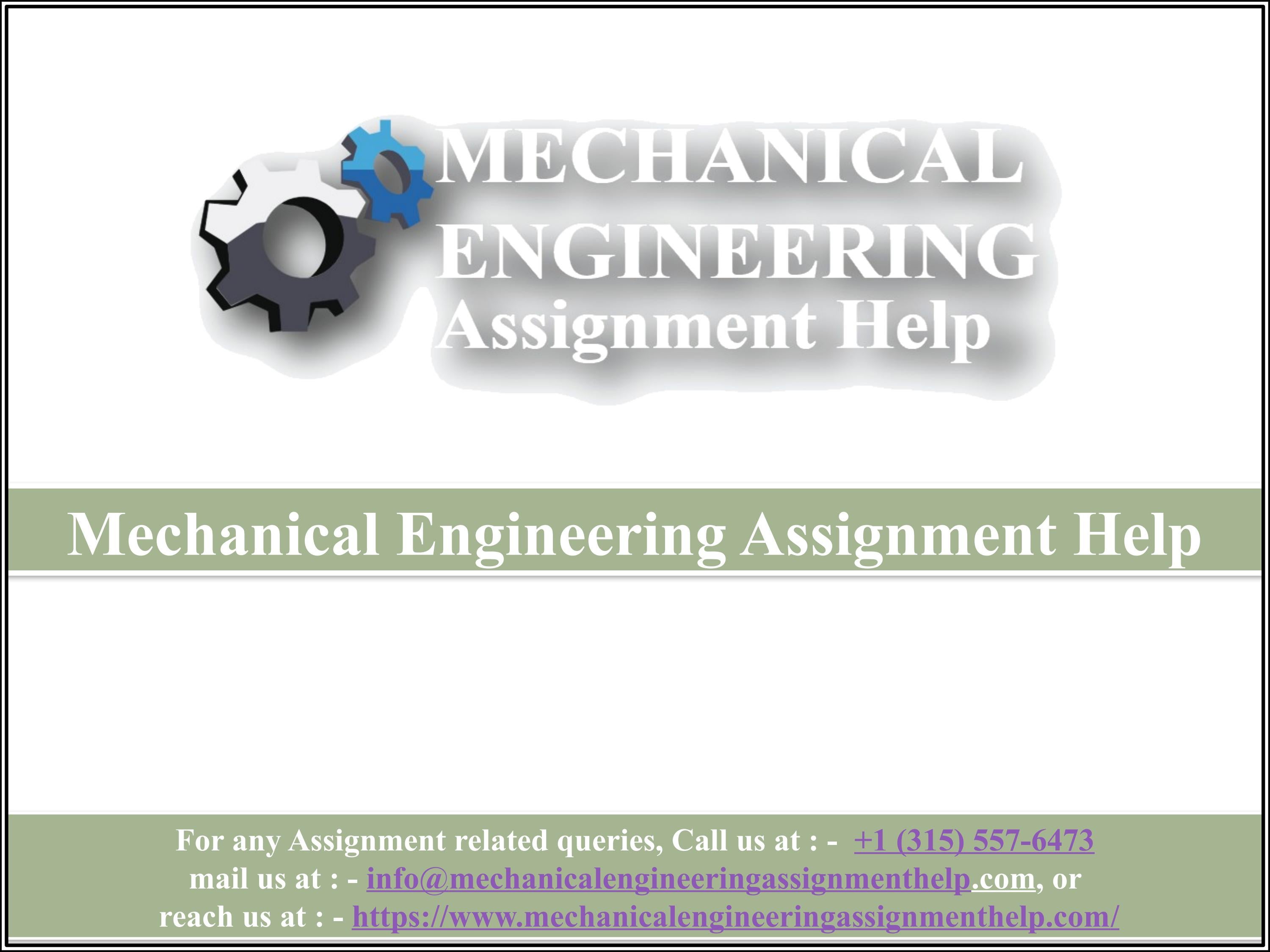 Mechanical Engineering Assignment Help by Mechanical Engineering ...