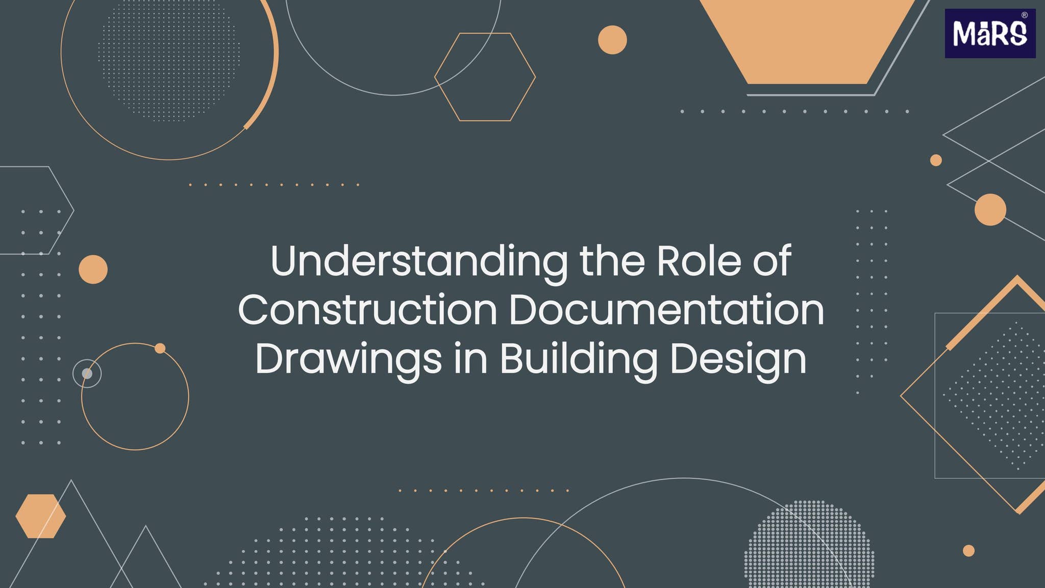 Understanding the Role of Construction Documentation Drawings in ...
