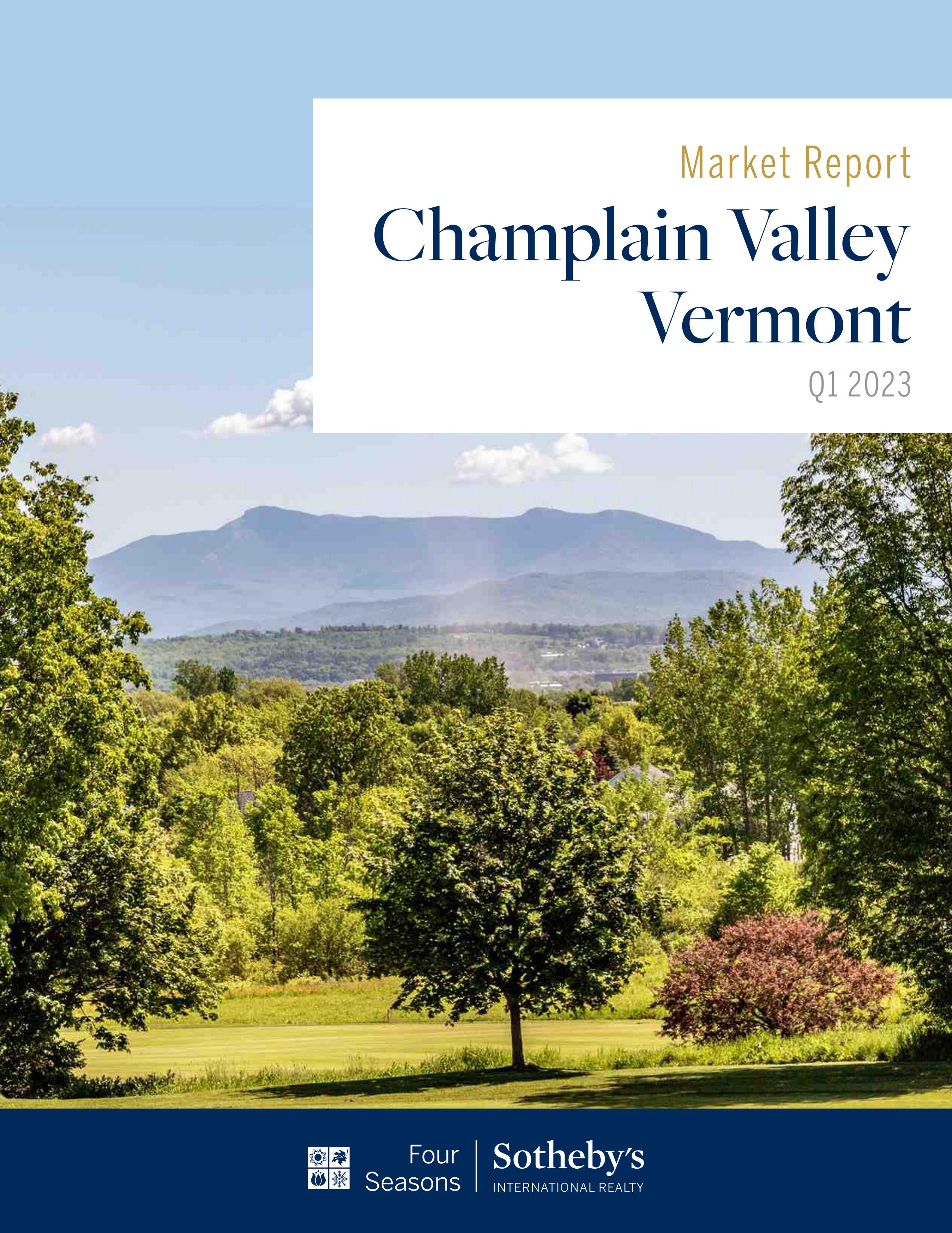 Q1 2023 Market Report - Champlain Valley VT by Four Seasons Sotheby's ...