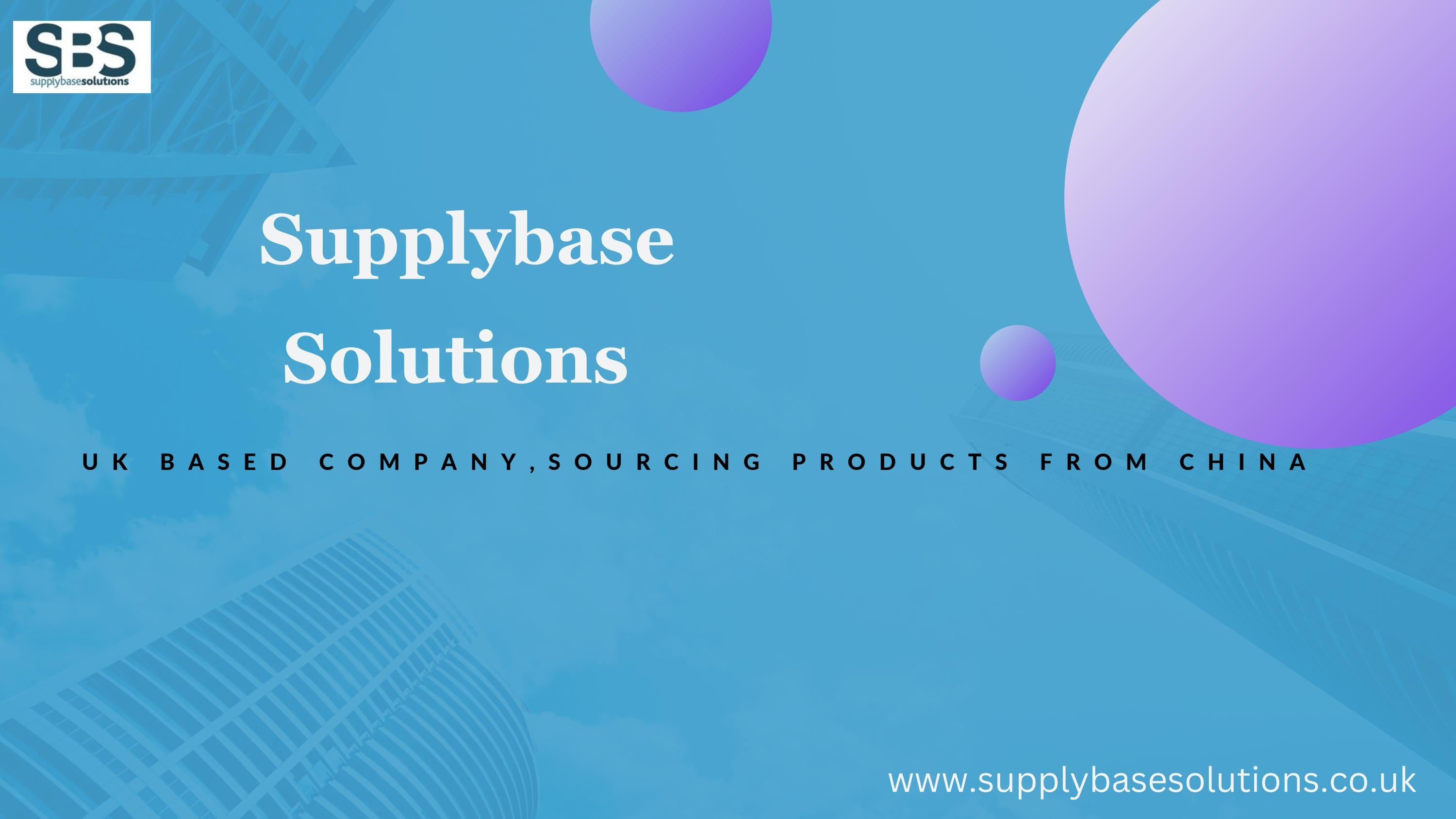 What Services Do China Sourcing Agents Provide By Solutions Supplybase