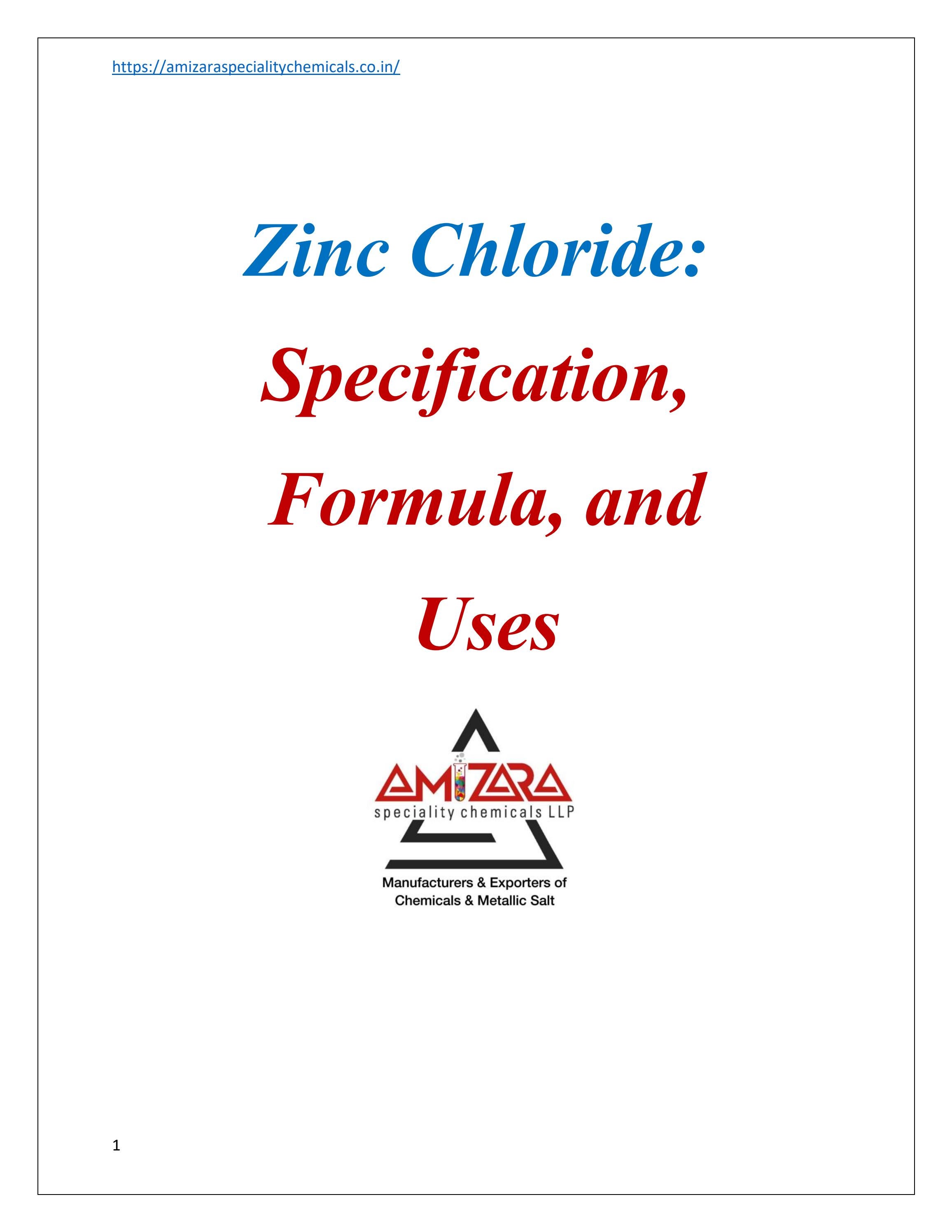 Zinc Chloride: Specification, Formula, and Uses by Amizara Chemicals ...
