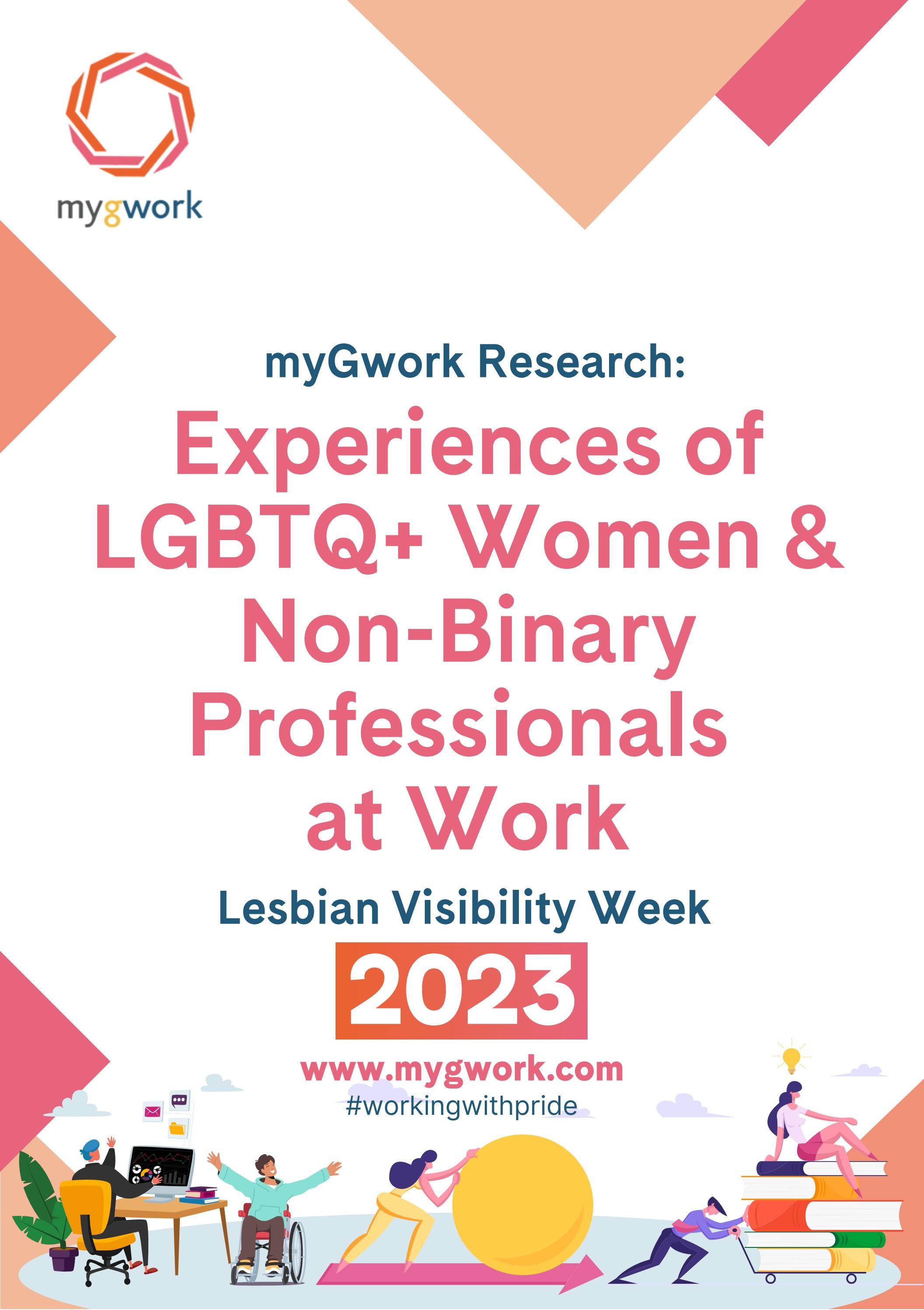 Experiences of LGBTQ+ Women & Non-Binary Professionals at Work by myGwork - Issuu