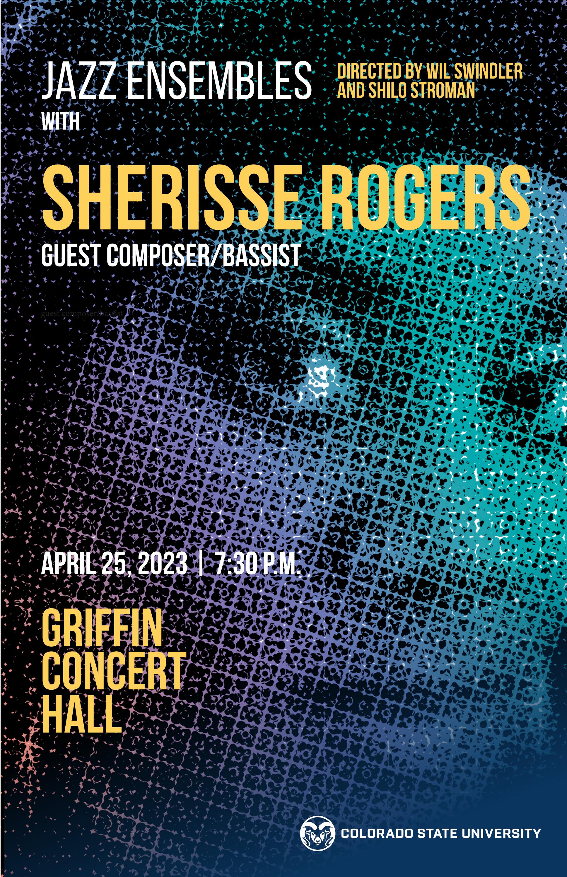Colorado State University / Jazz Ensembles / Guest Sherisse Rogers / 04 ...