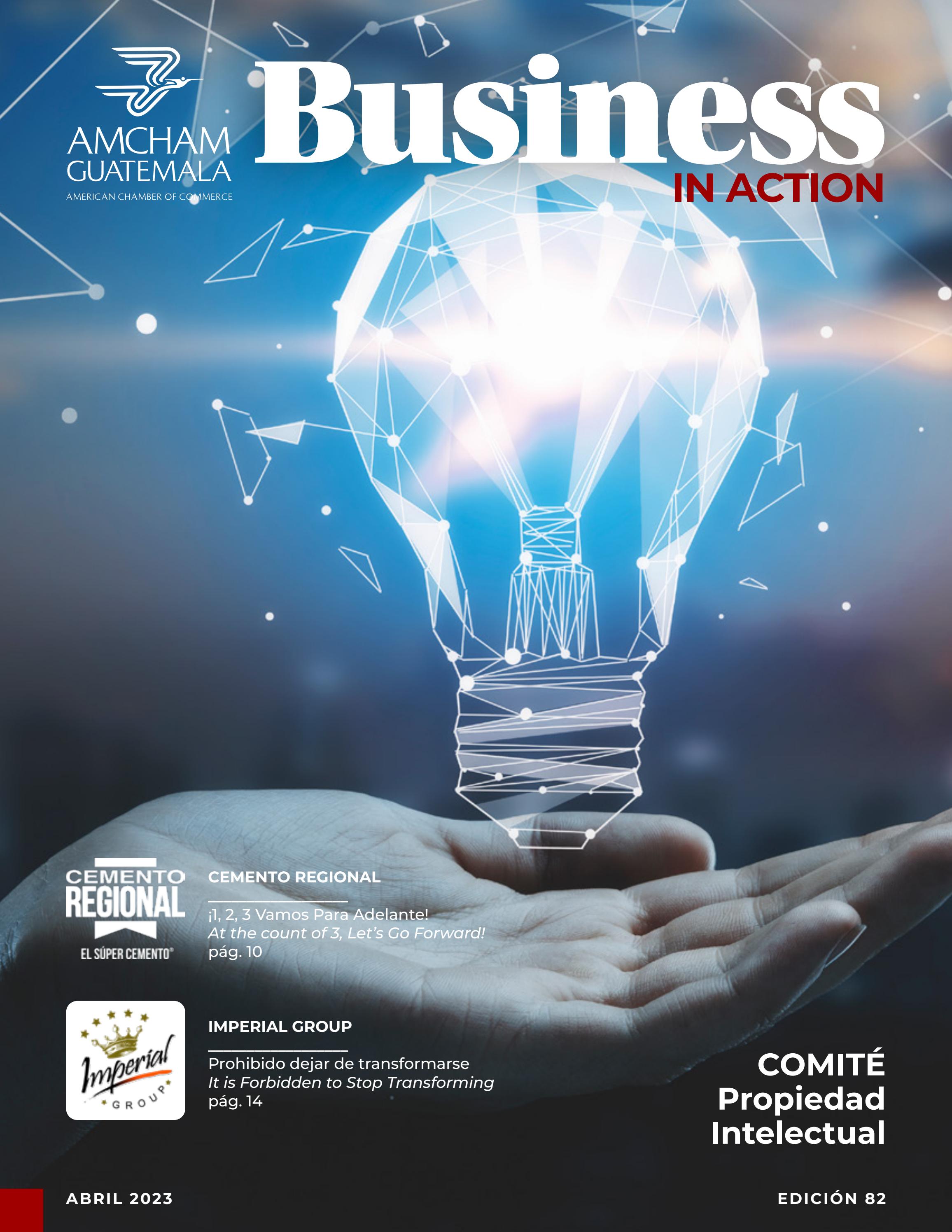 Business in Action - Abril 2023 by AmCham Guatemala - Issuu