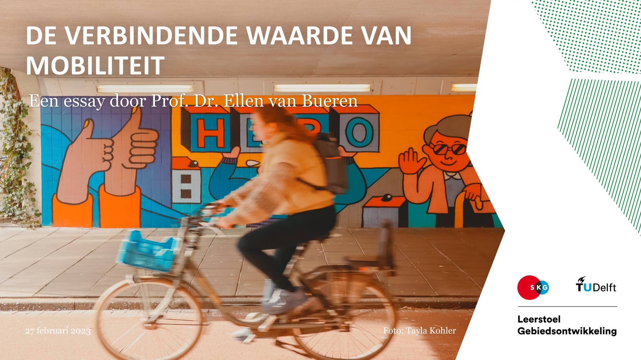 De verbindende waarde van mobiliteit by Leerstoel Gebiedsontwikkeling ...