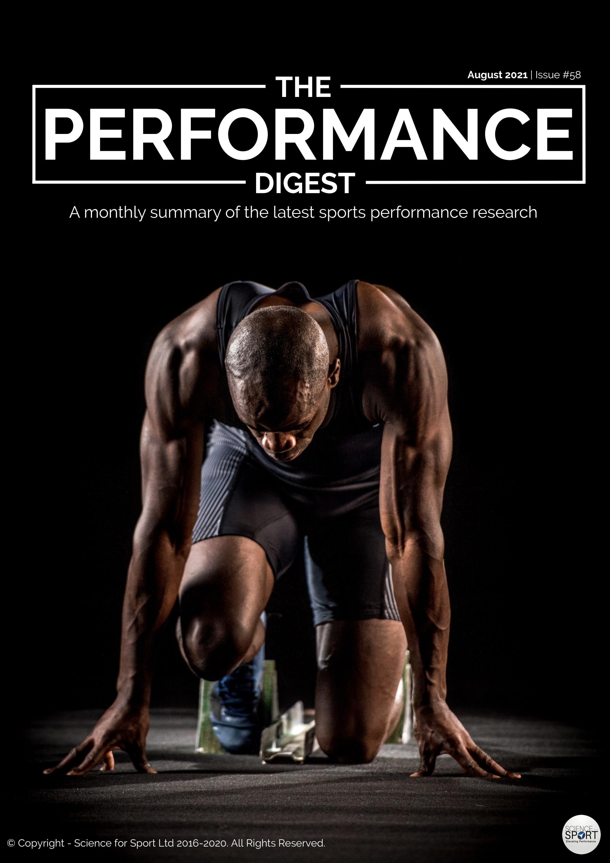The Performance Digest - August 2021 Sample by Science for Sport - Issuu