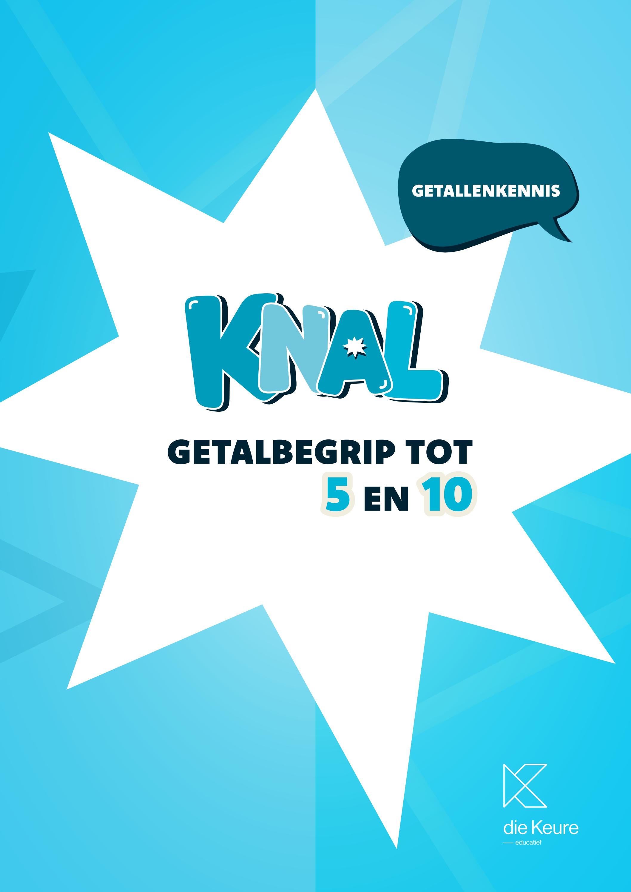 Knal - Werkboek getalbegrip tot 5 en 10 by die Keure - Issuu