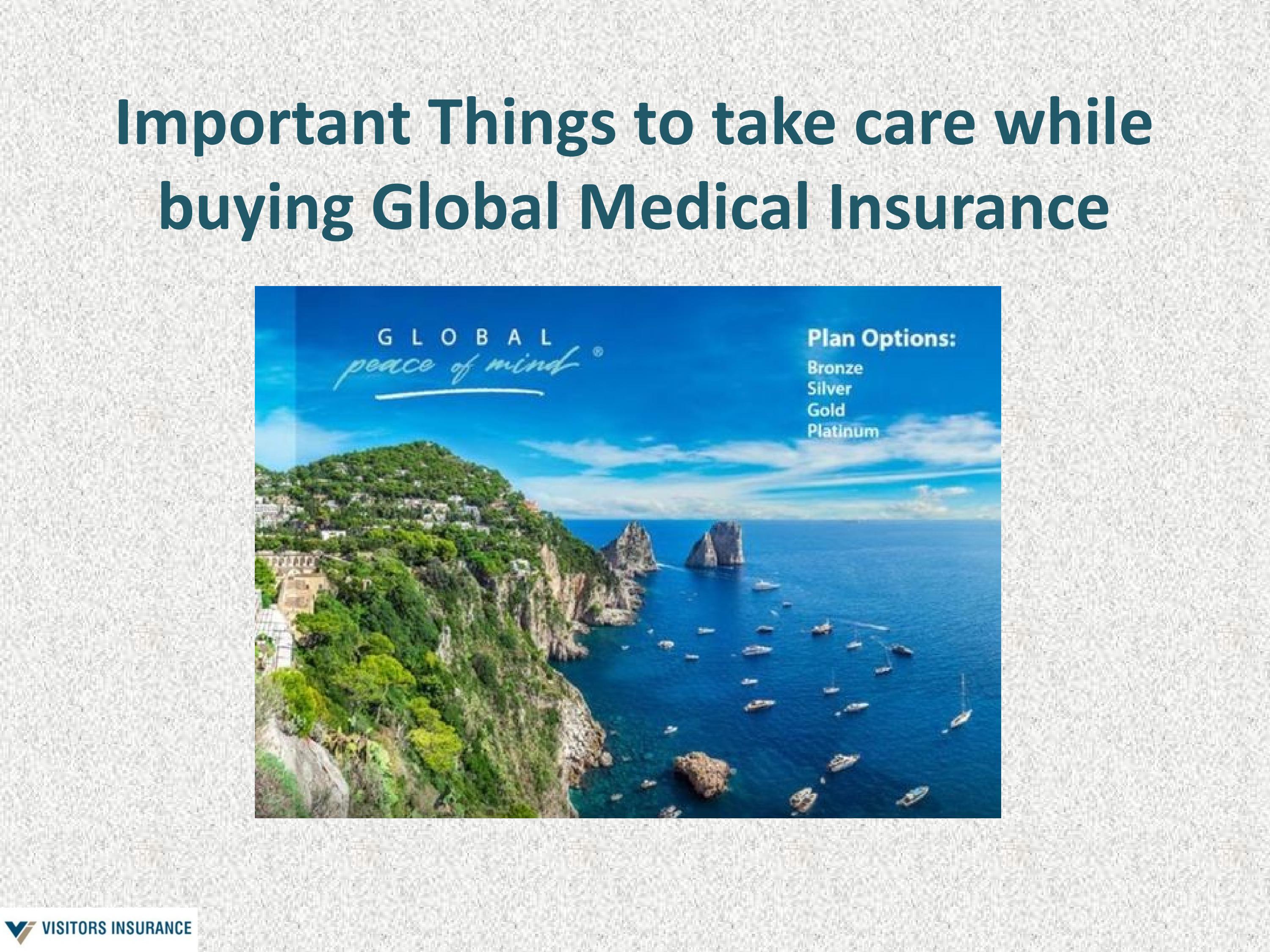 Important things to take care while buying Global Medical Insurance by ...