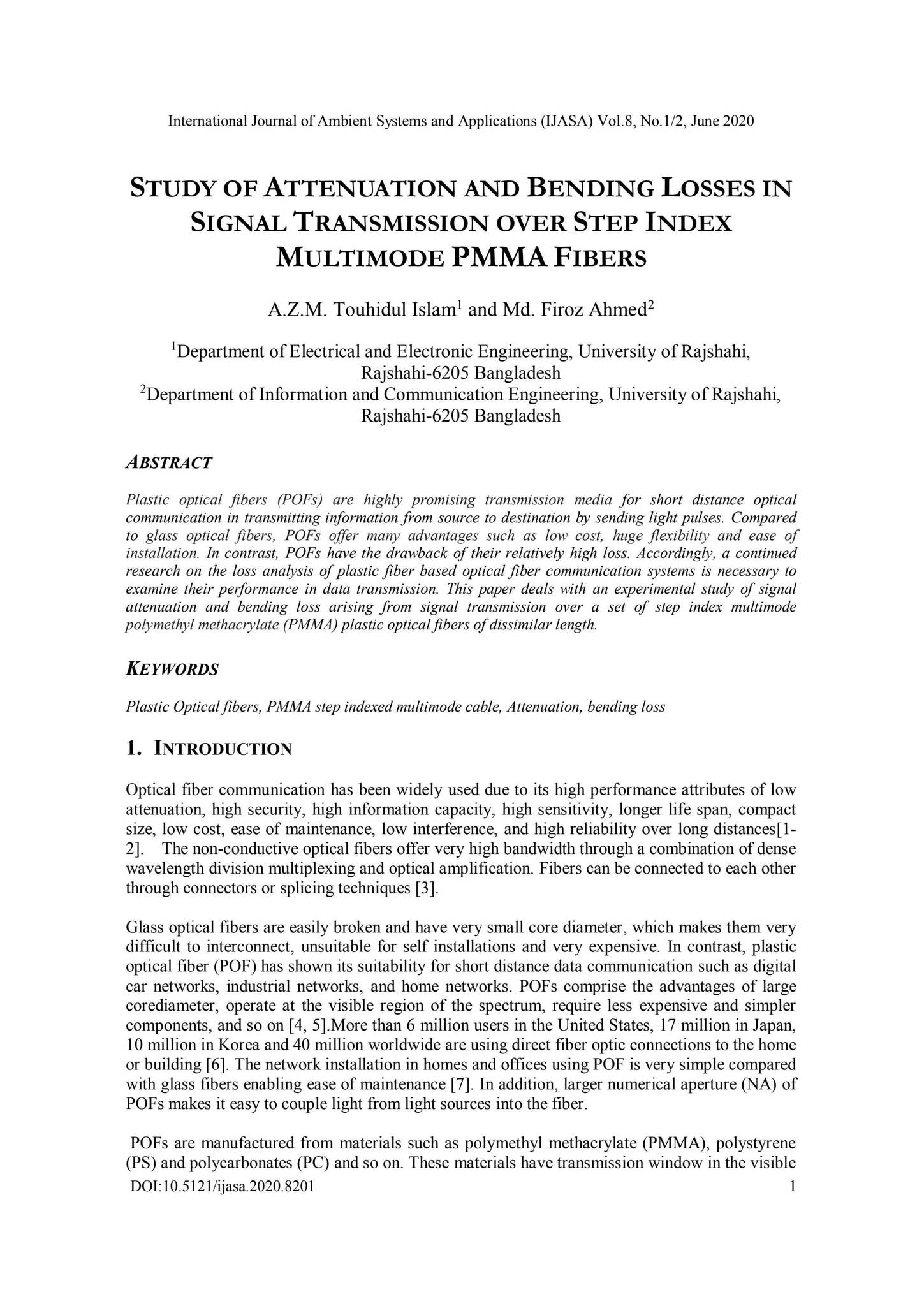 STUDY OF ATTENUATION AND BENDING LOSSES IN SIGNAL TRANSMISSION OVER ...