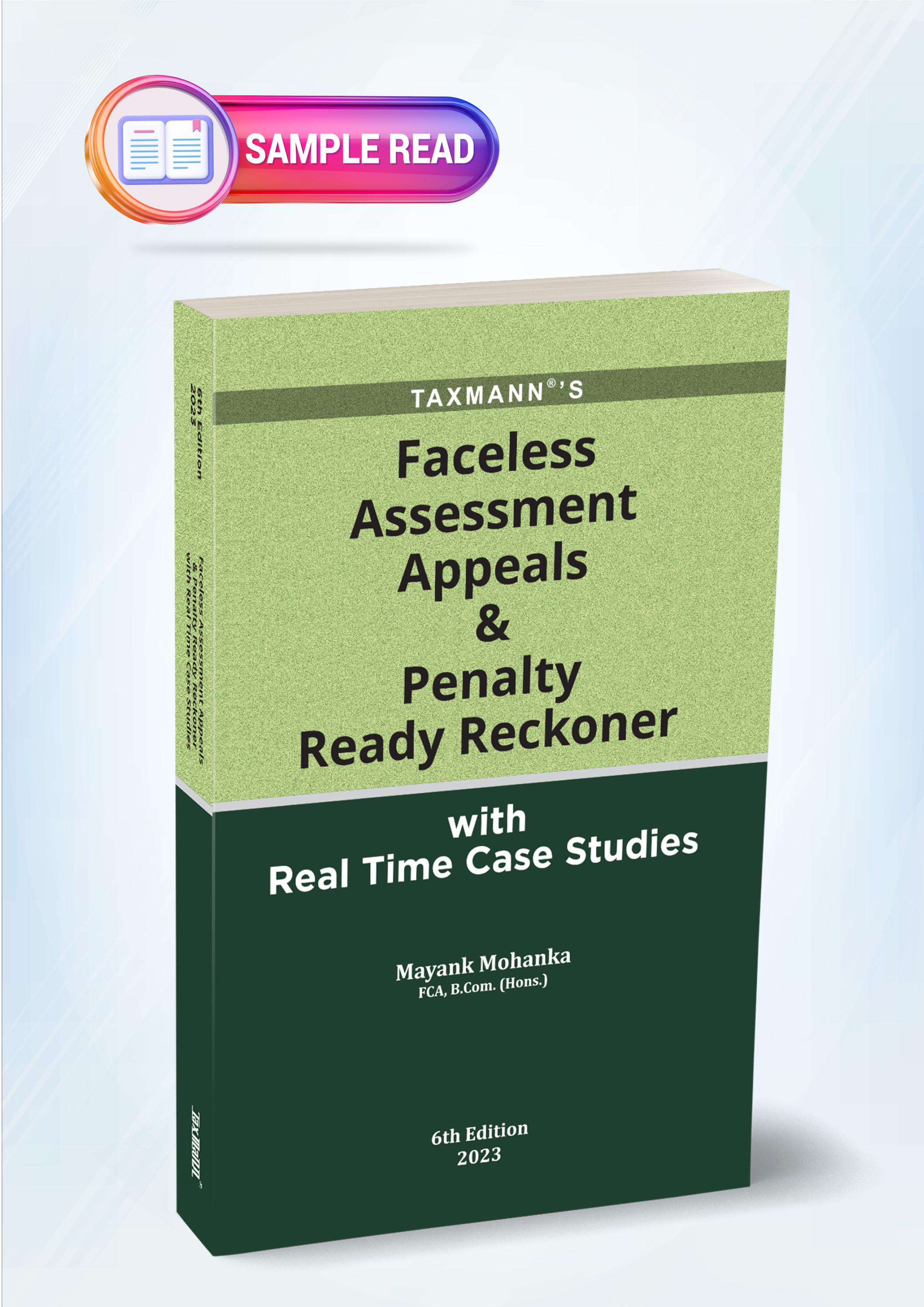 Taxmann's Faceless Assessment Appeals & Penalty Ready Reckoner with ...