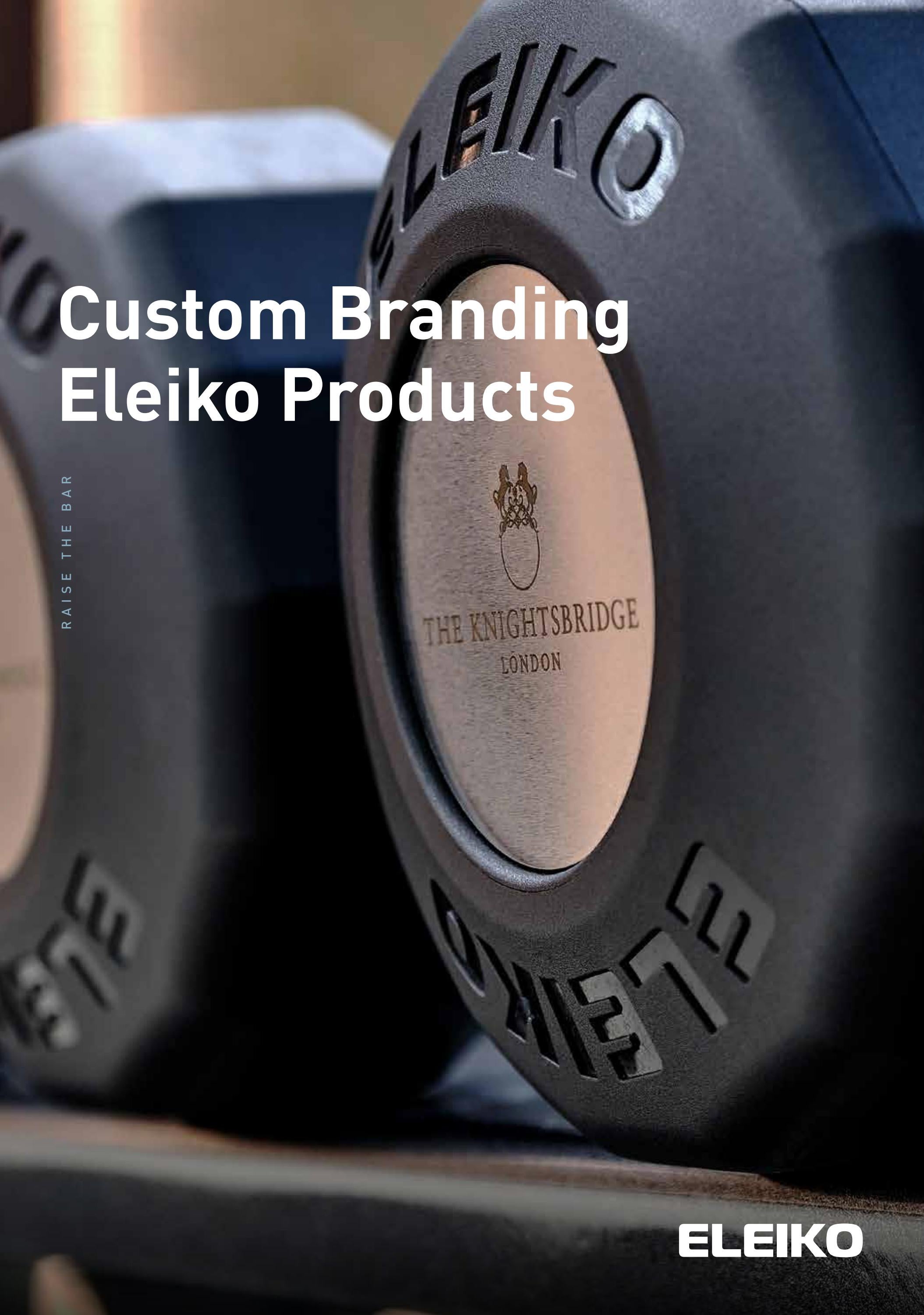 Custom Branding Eleiko Products by Eleiko Group - Issuu