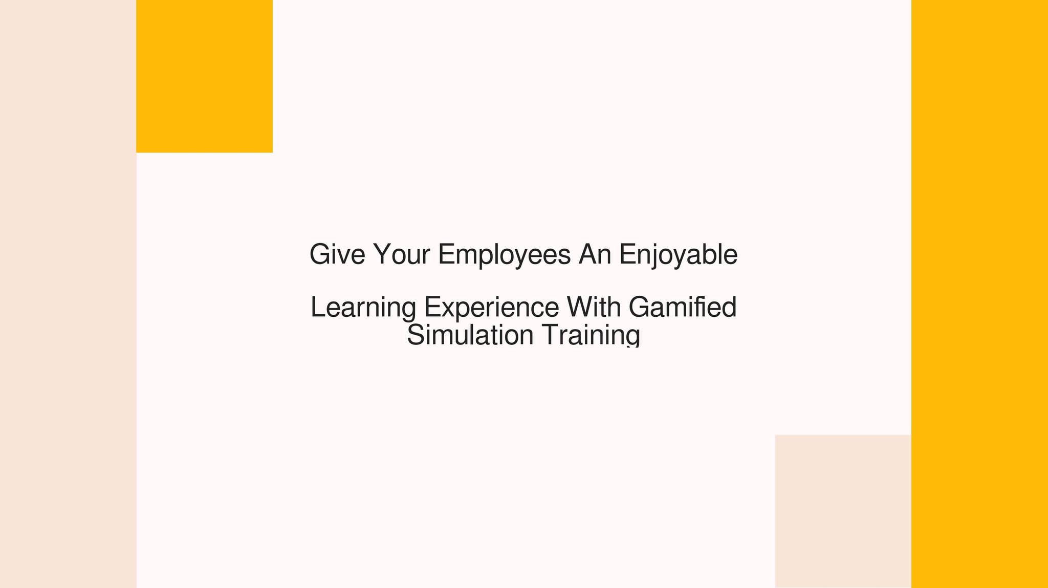 Give Your Employees An Enjoyable Learning Experience With Gamified ...