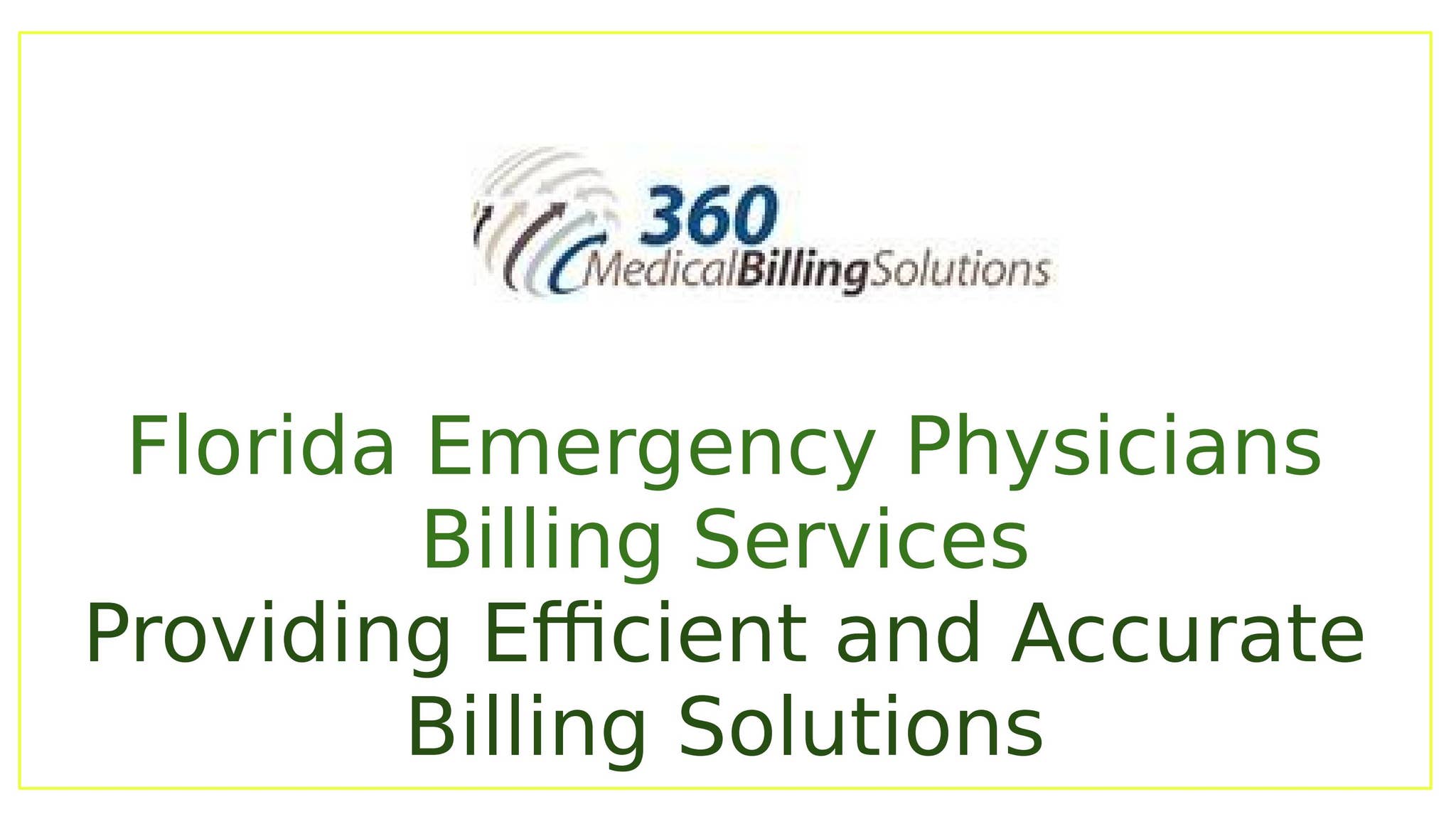 Florida Emergency Physicians Billing Services by 360 Medical Billing ...